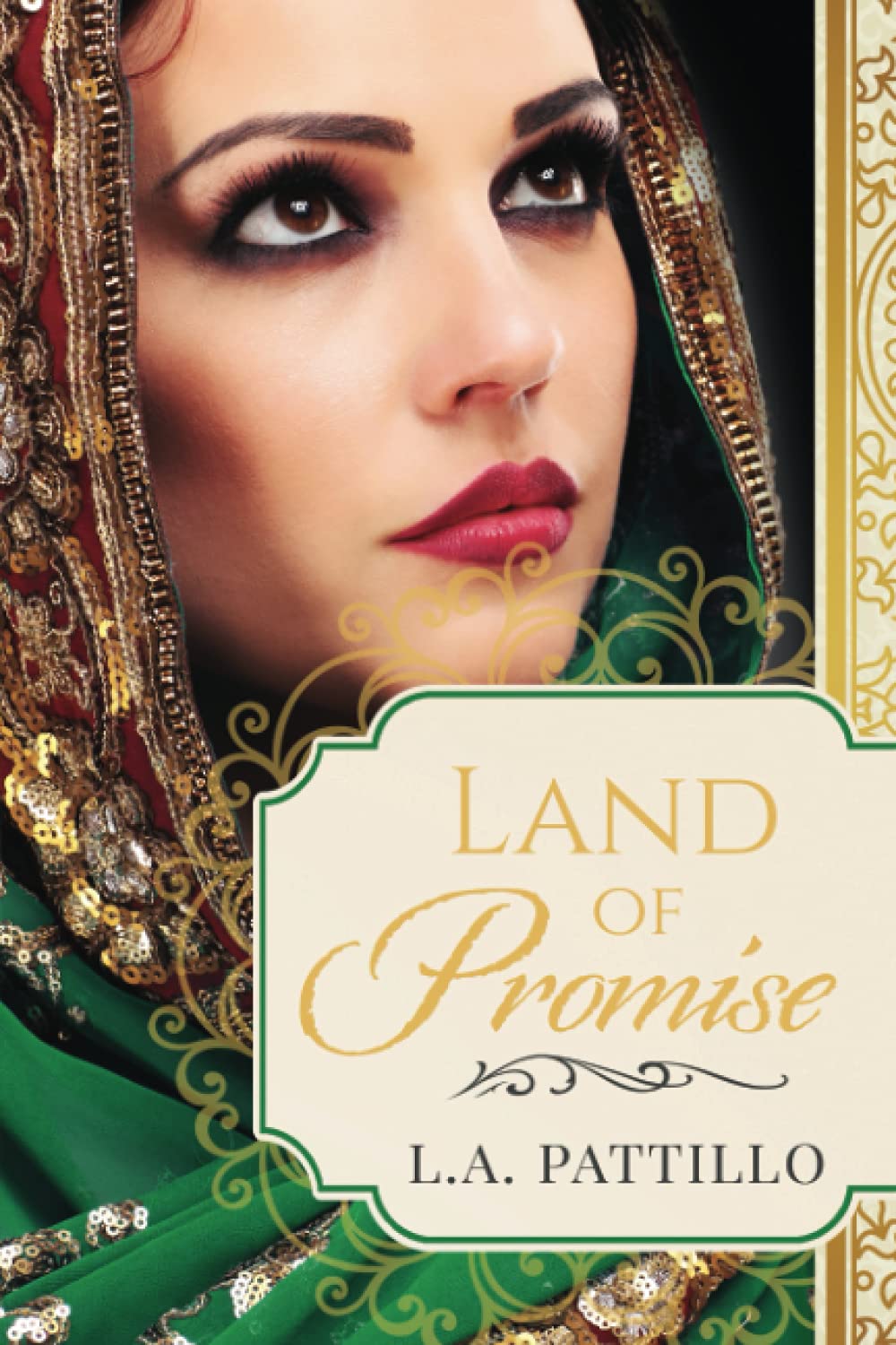 Land of Promise: A Book of Mormon Fiction Romance by L.A. Pattillo ...