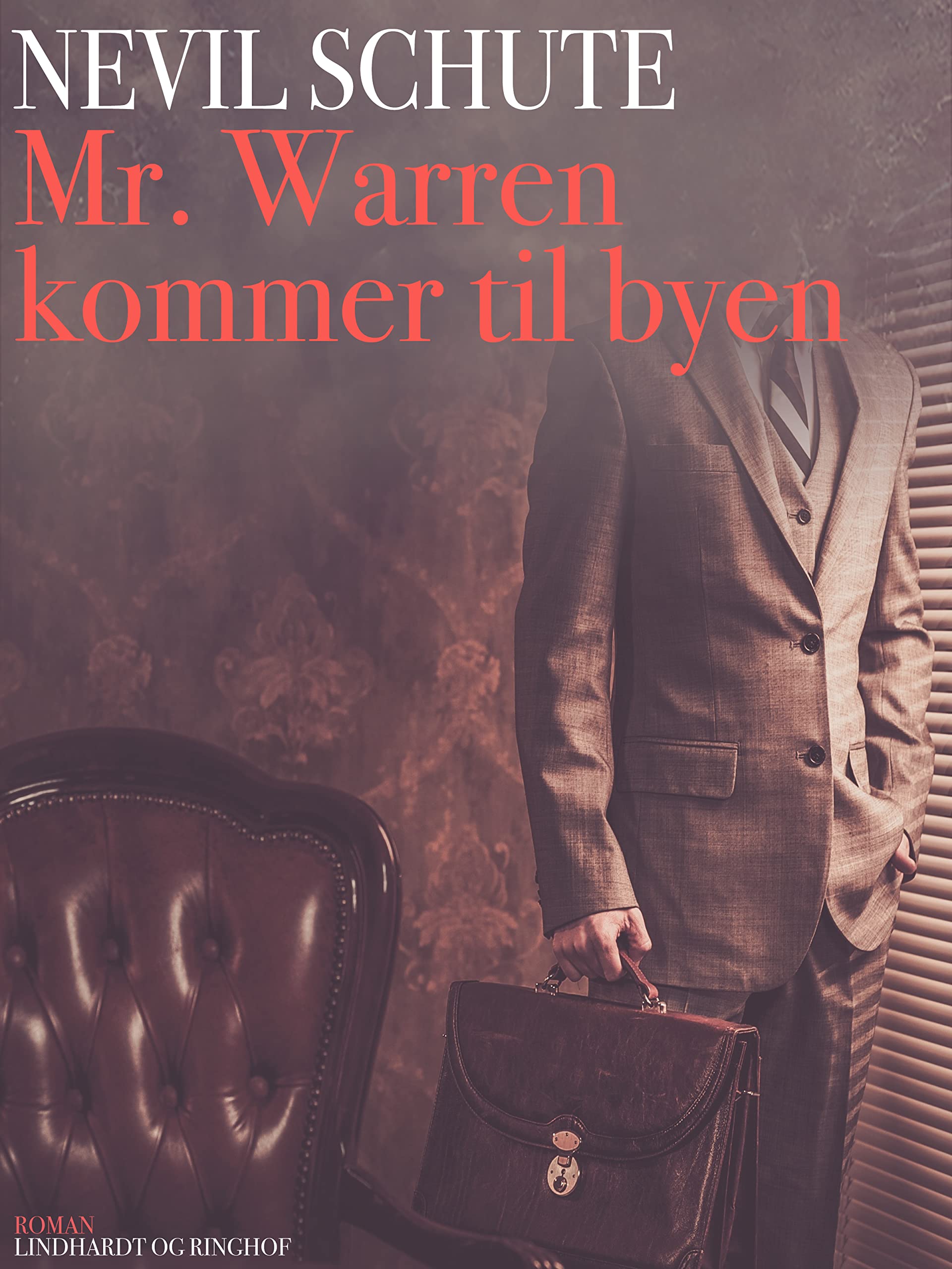 Mr. Warren kommer til byen (Danish Edition) by Nevil Shute | Goodreads