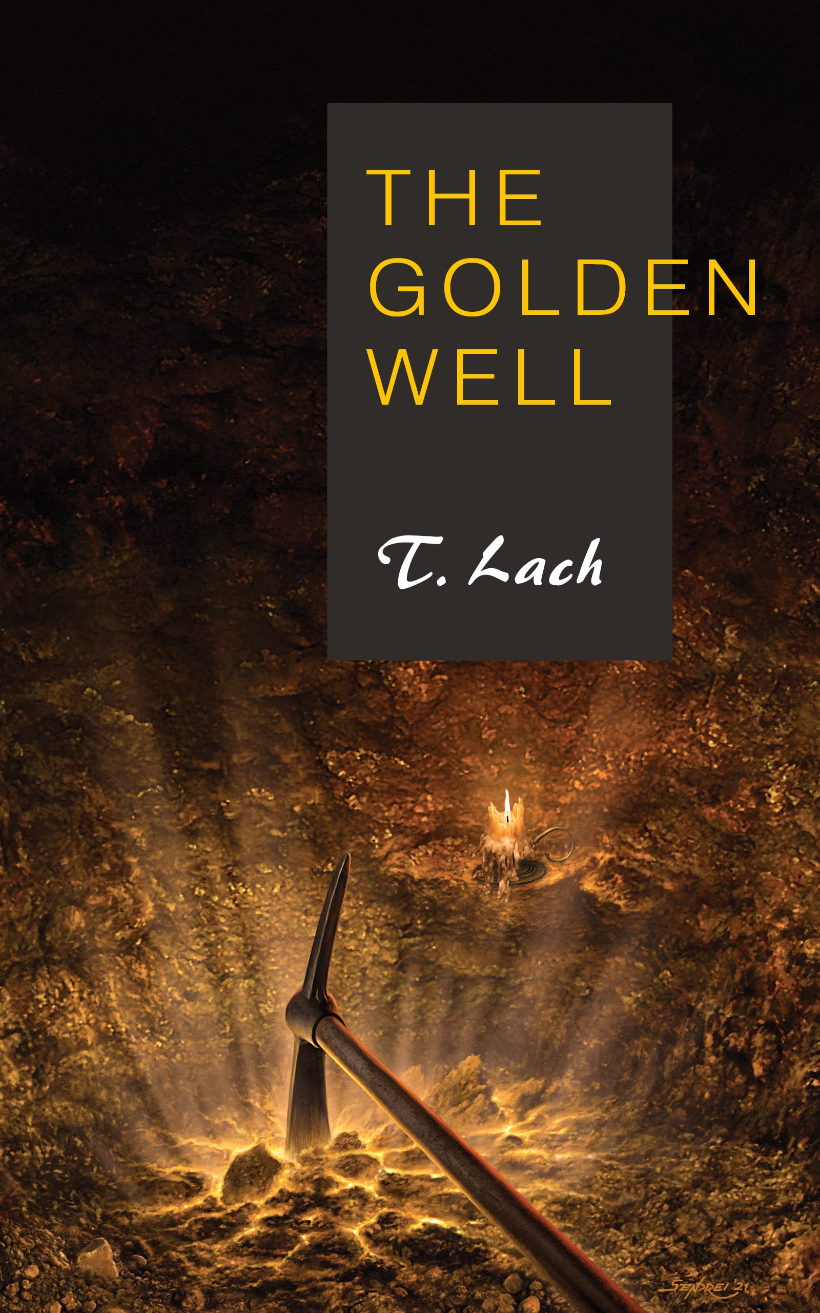 The Golden Well by T. Lach | Goodreads