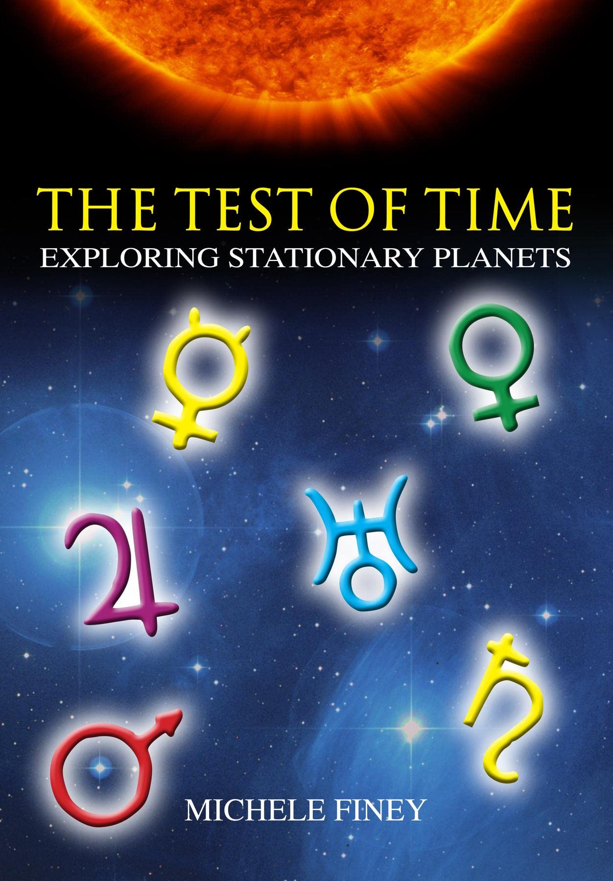 The Test of Time: Exploring Stationary Planets by Michele Finey | Goodreads