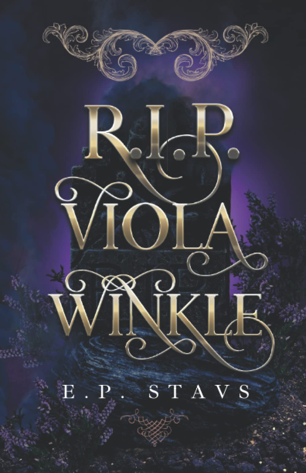 R.I.P. Viola Winkle (Fantasy & Fairy Tales) by E.P. Stavs | Goodreads