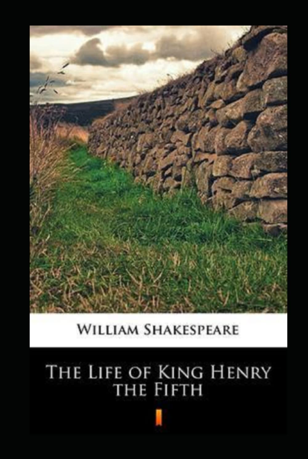 The Life of Henry the Fif Annotated by William Shakespeare | Goodreads