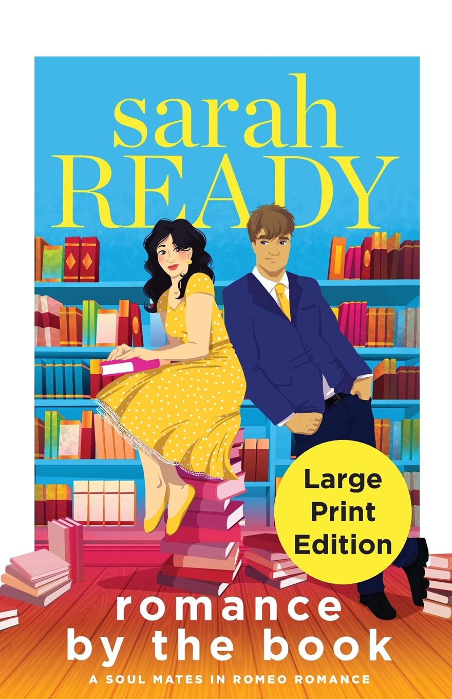 Romance by the Book (Soul Mates in Romeo Romance) by Sarah Ready ...