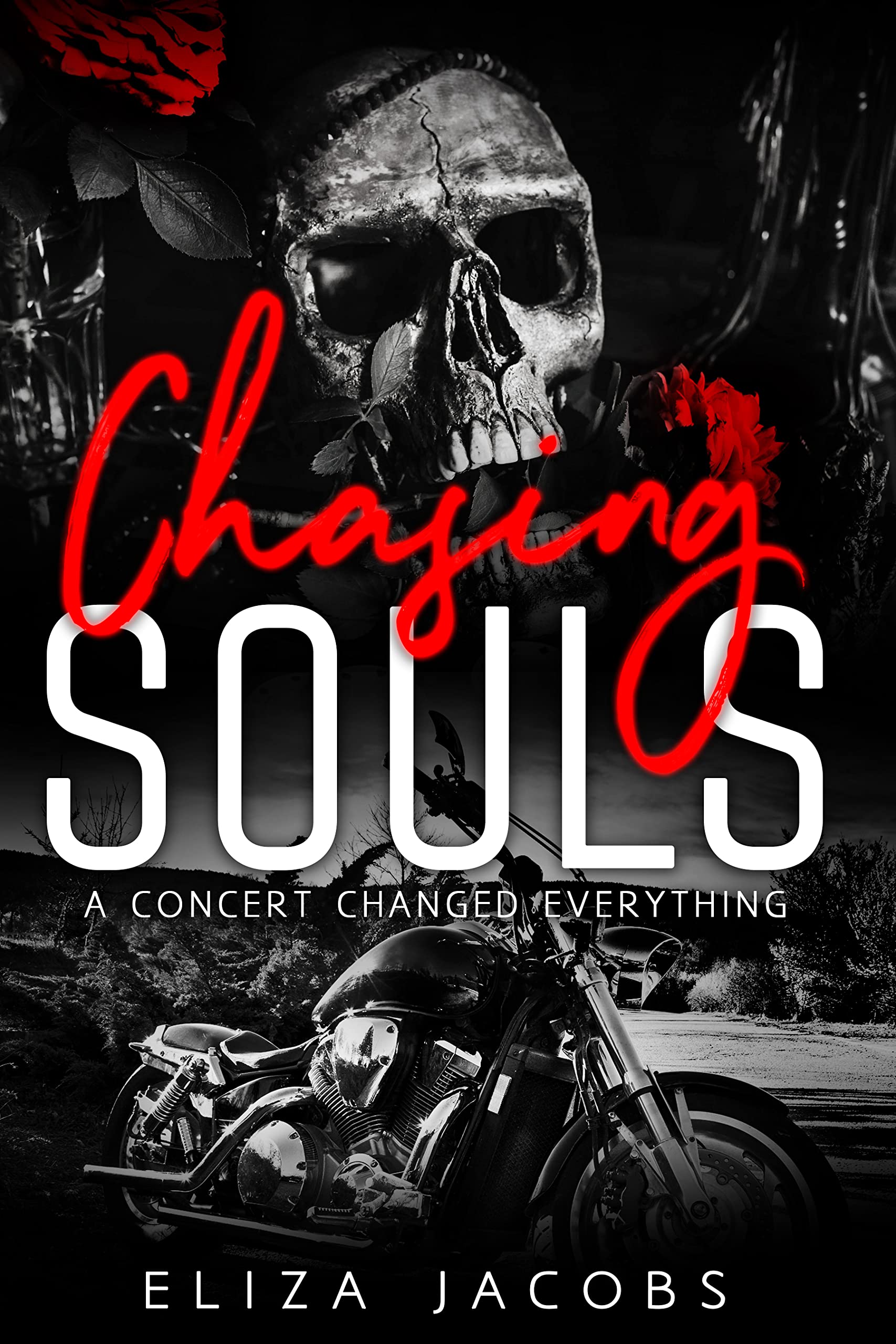 Chasing Souls: A Concert Changed Everything by Eliza Jacobs | Goodreads