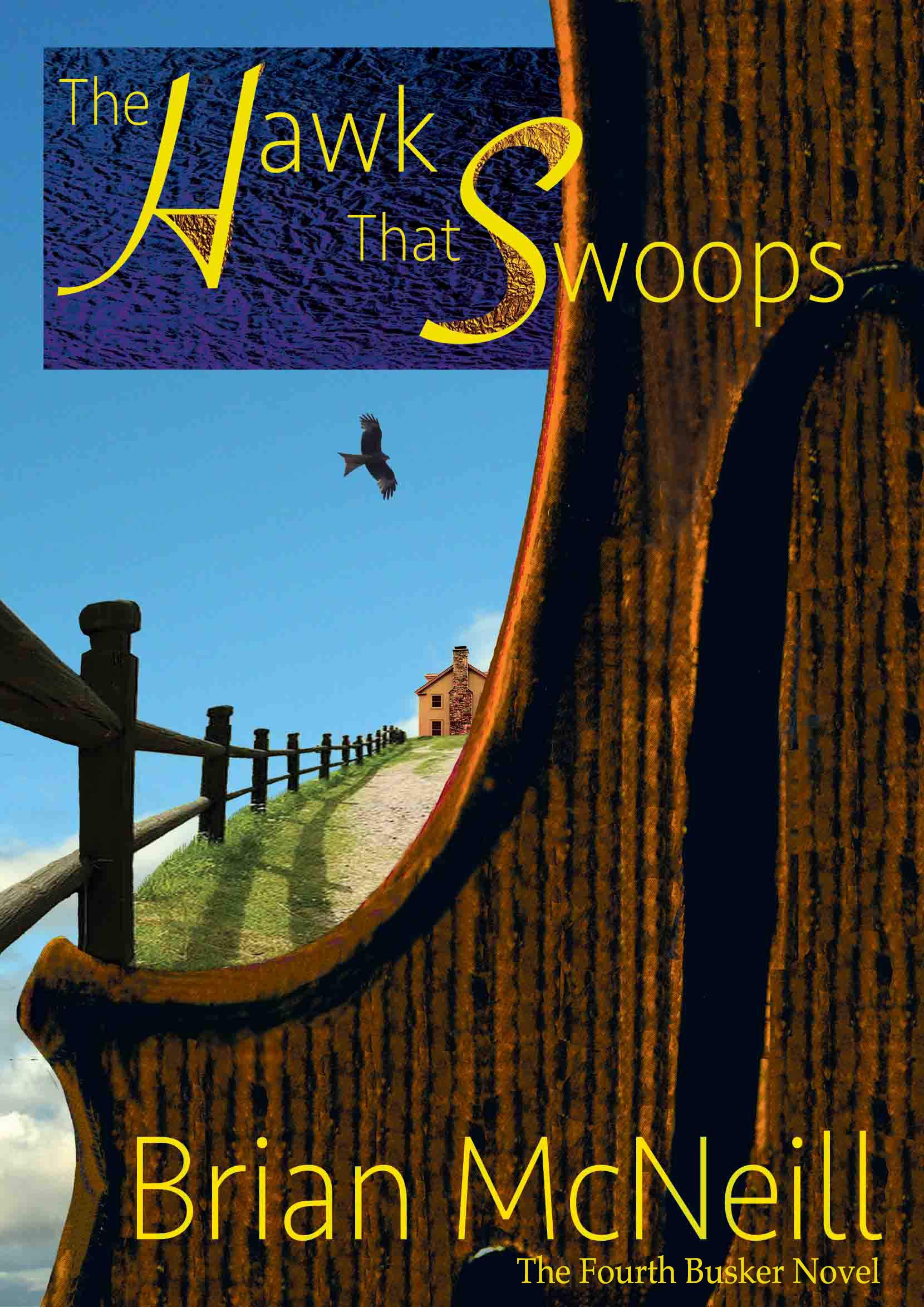 The Hawk That Swoops: A Busker Novel by Brian McNeill | Goodreads