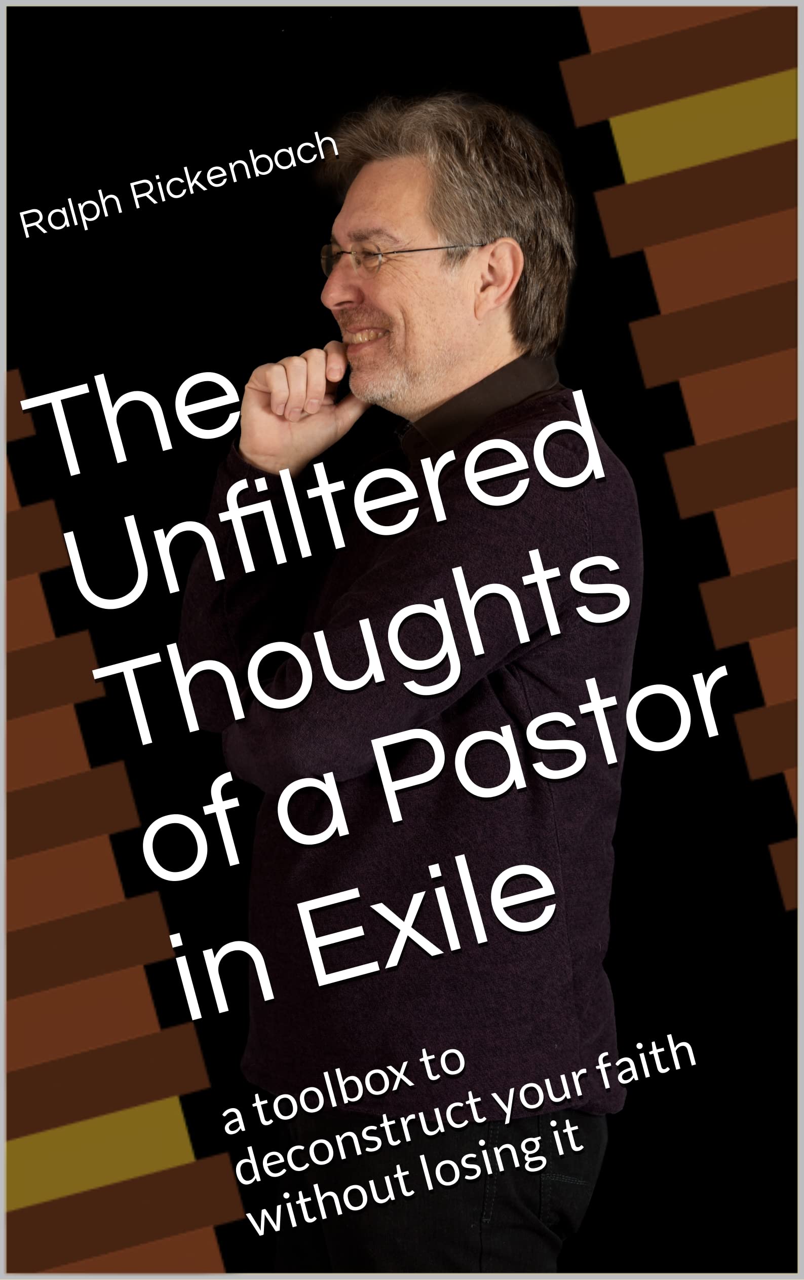The Unfiltered Thoughts of a Pastor in Exile: a toolbox to deconstruct ...