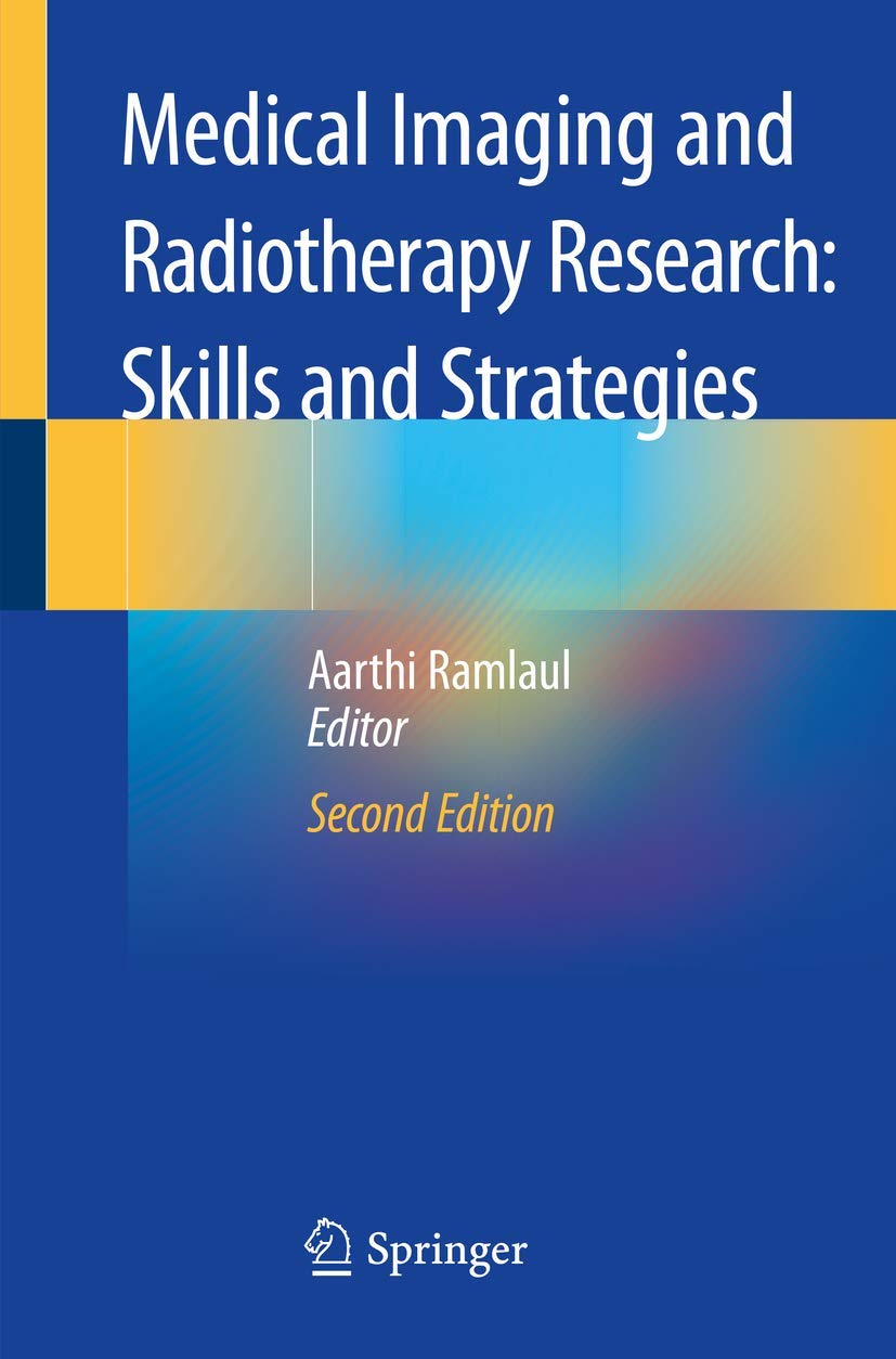 Medical Imaging and Radiotherapy Research: Skills and Strategies by ...