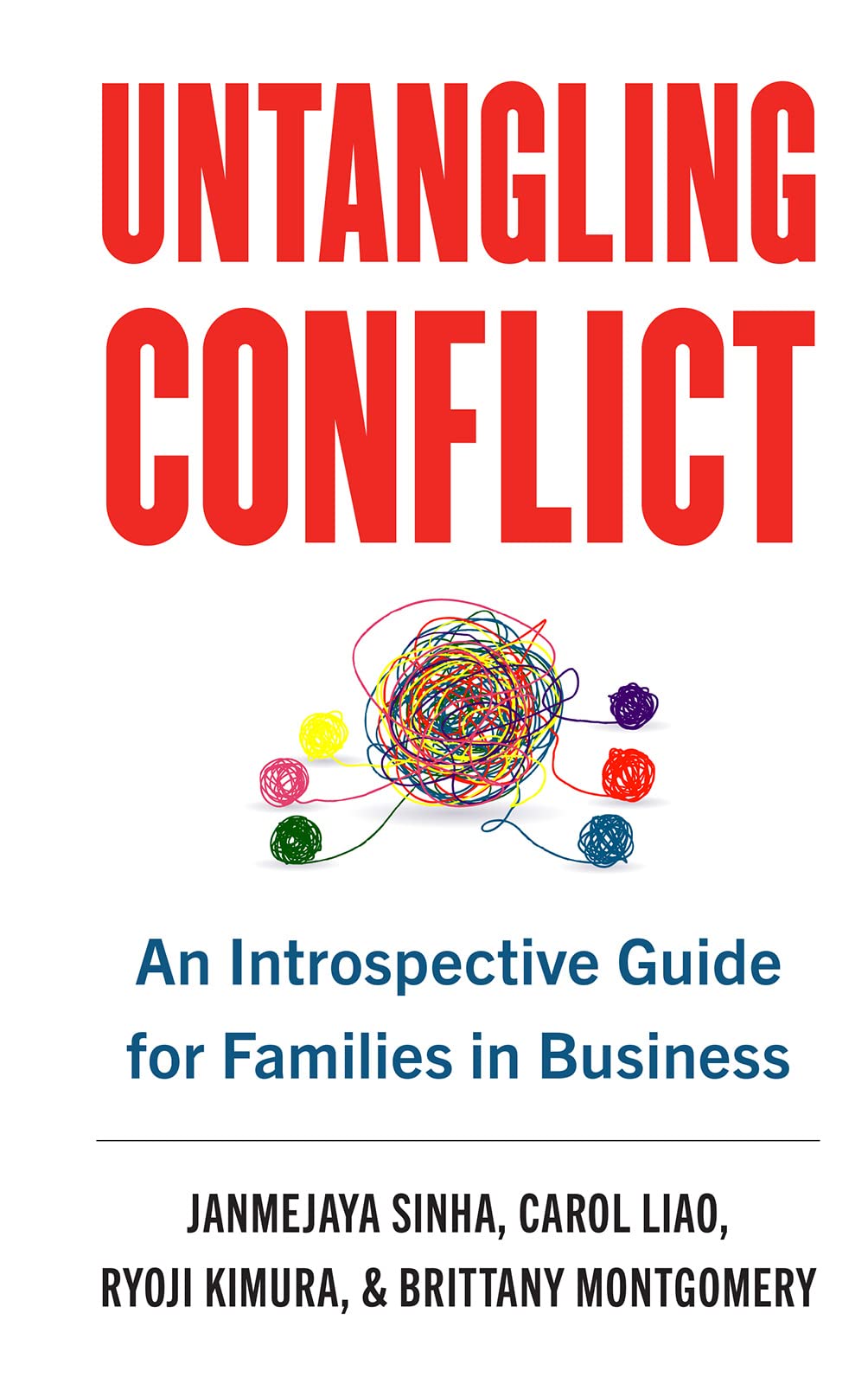 Untangling Conflict: An Introspective Guide for Families in Business by ...