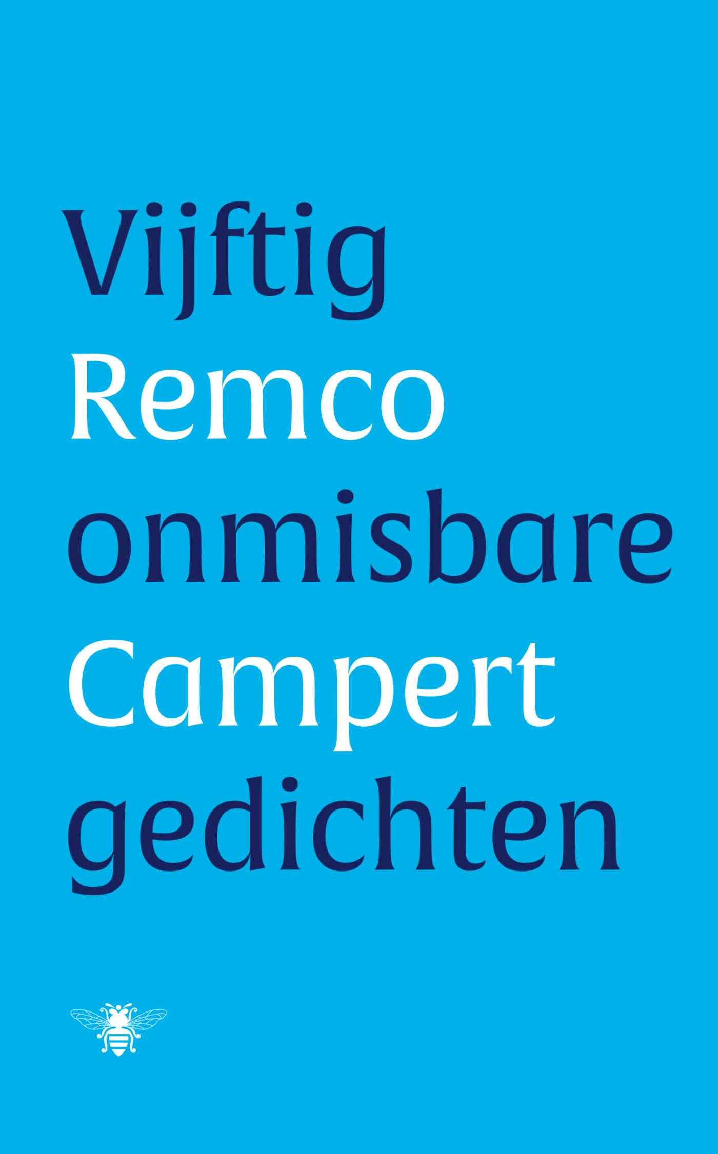 Vijftig onmisbare gedichten by Remco Campert | Goodreads
