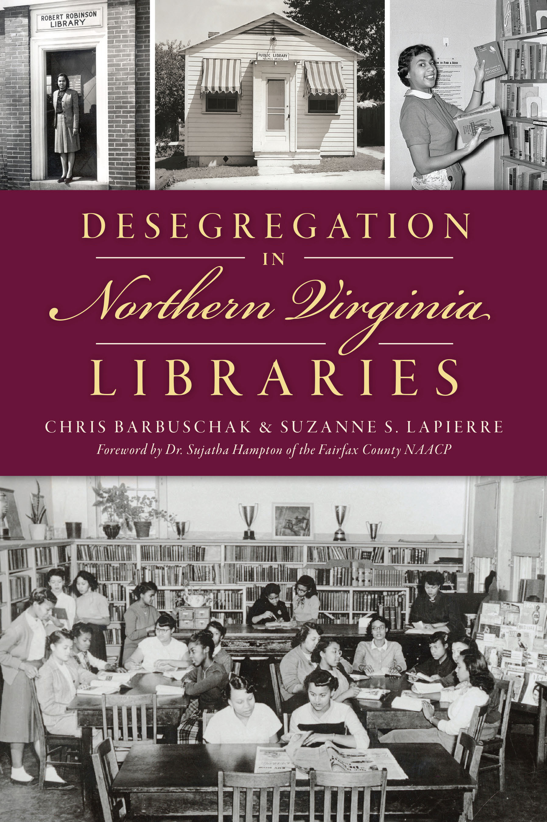 Desegregation in Northern Virginia Libraries by Chris Barbuschak ...