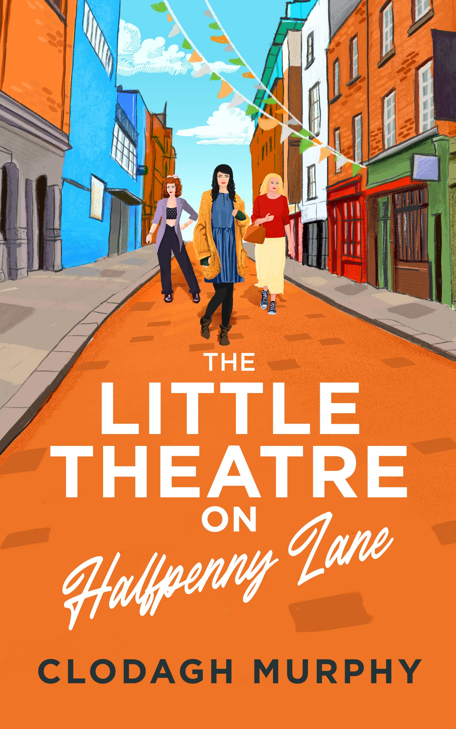 The Little Theatre on Halfpenny Lane: A heartwarming feel-good romance ...