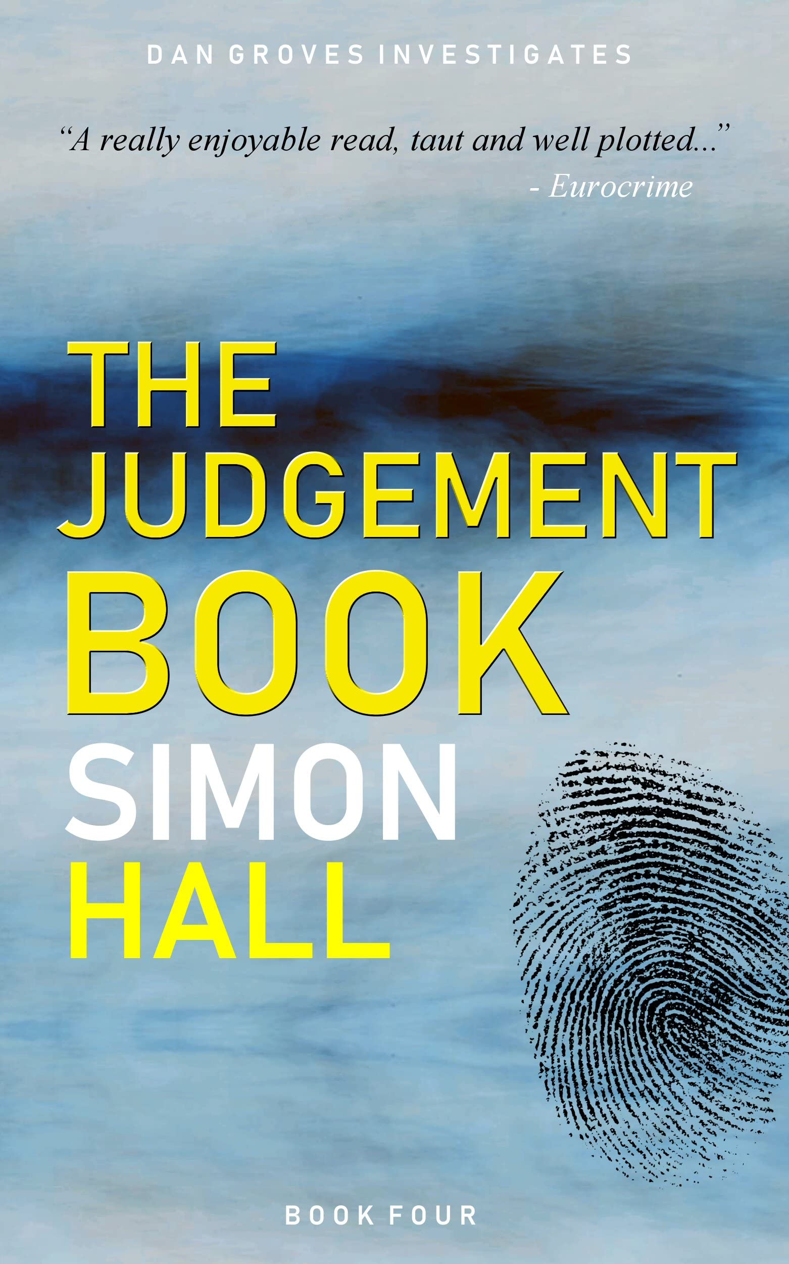 The Judgement Book (Dan Groves Investigates 4) by Simon Hall | Goodreads