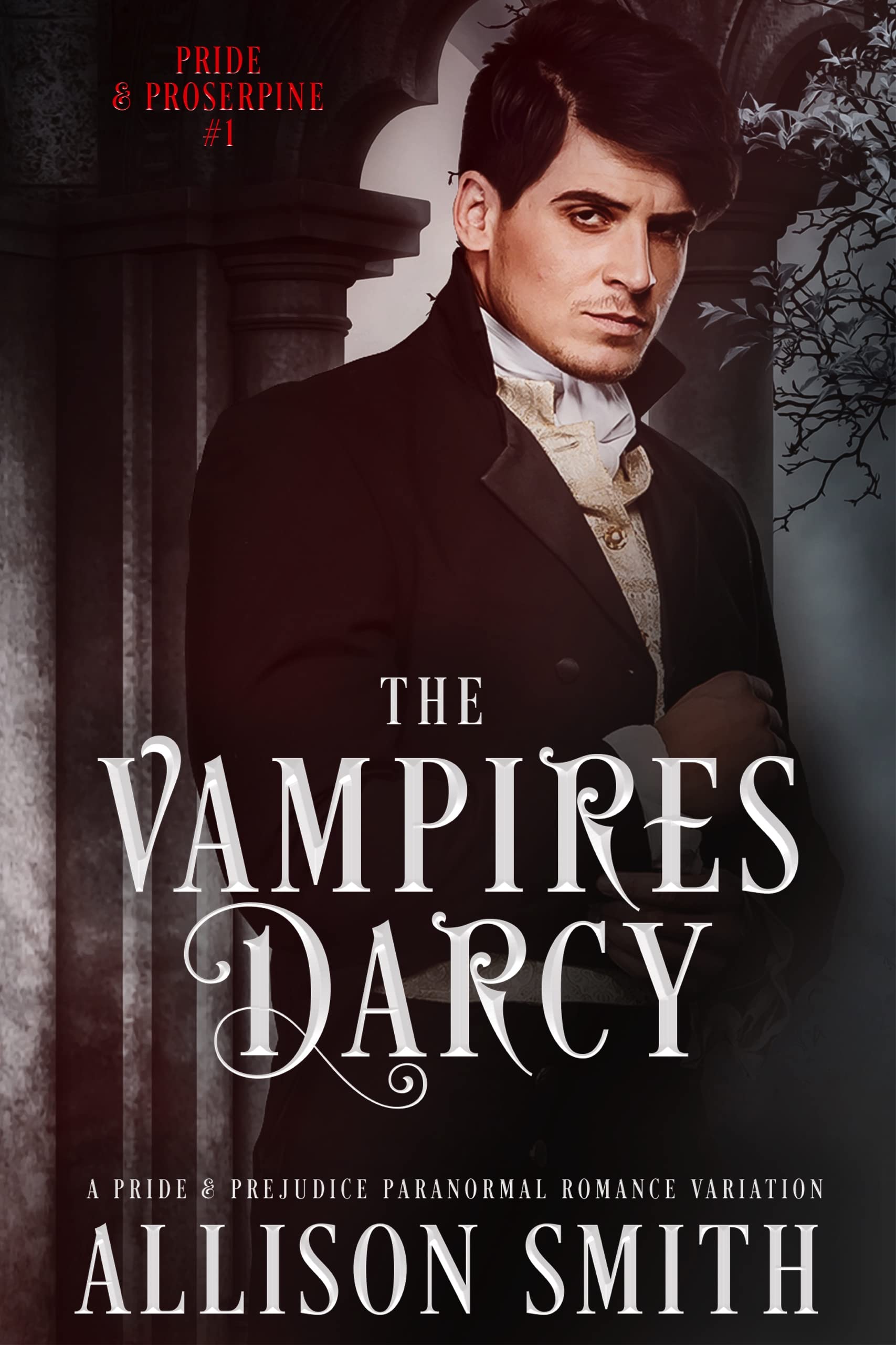 The Vampires Darcy: A Pride & Prejudice Paranormal Romance Variation by ...