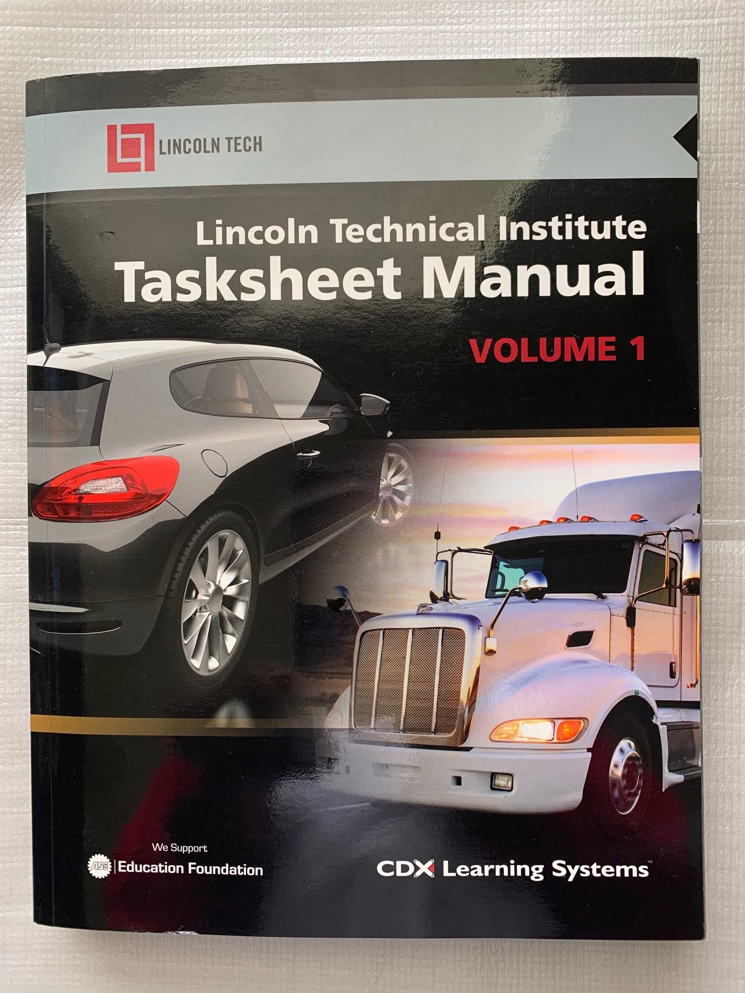 Lincoln Technical Institute: Tasksheet Manual - Volume 1 by Lincoln ...