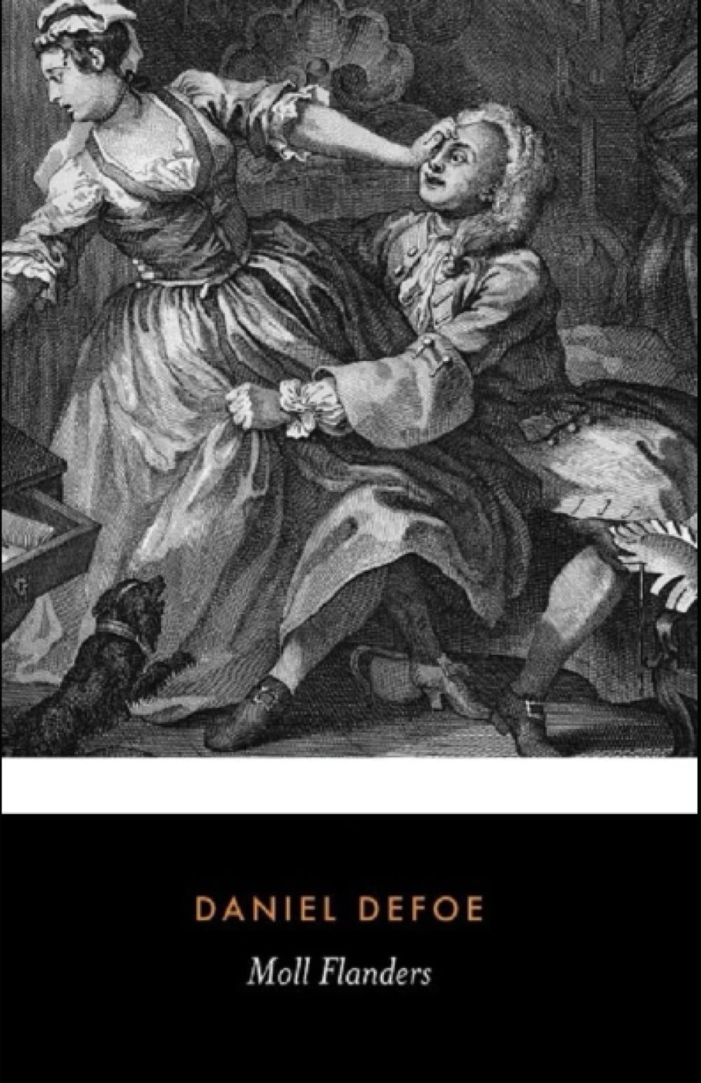 Moll Flanders Complete Illustrated and Unabridged Edition by Daniel ...