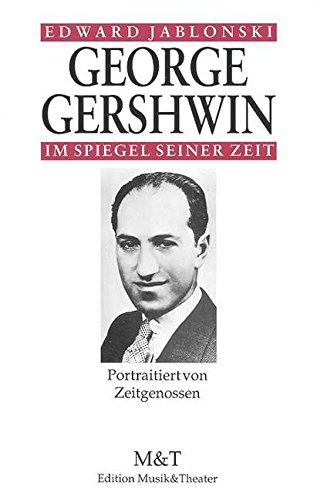 Gershwin remembered: Portraitiert von Zeitgenossen by Edward Jablonski | Goodreads