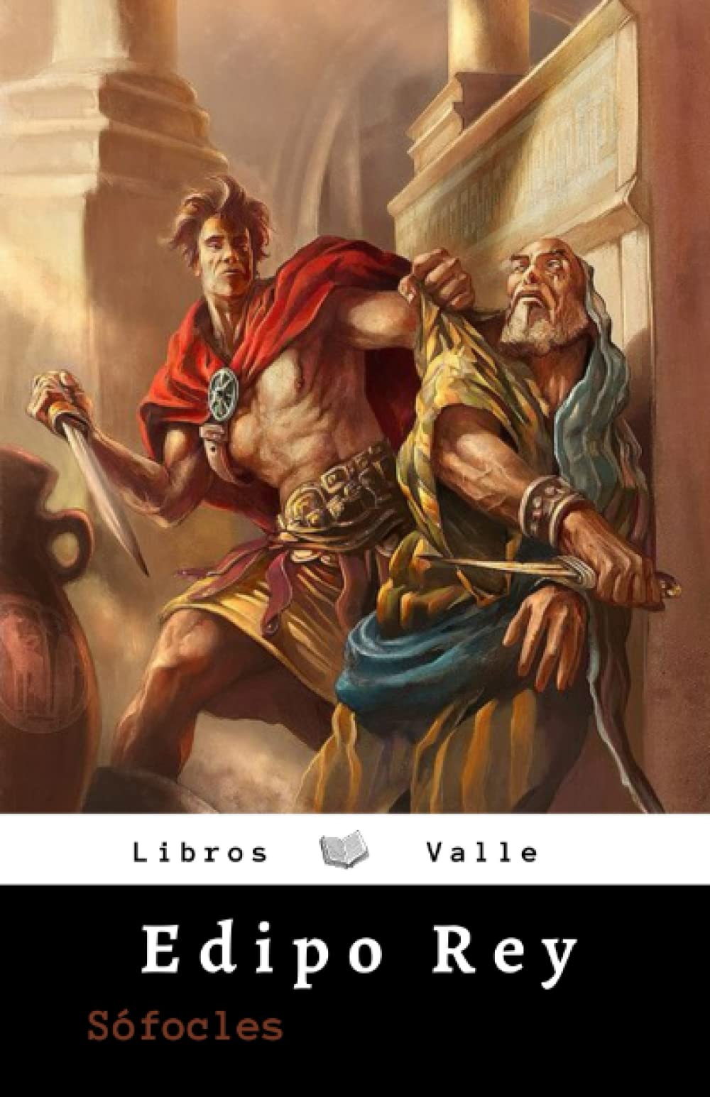 Edipo Rey: clasicos universales ( libros Valle) by Sophocles | Goodreads