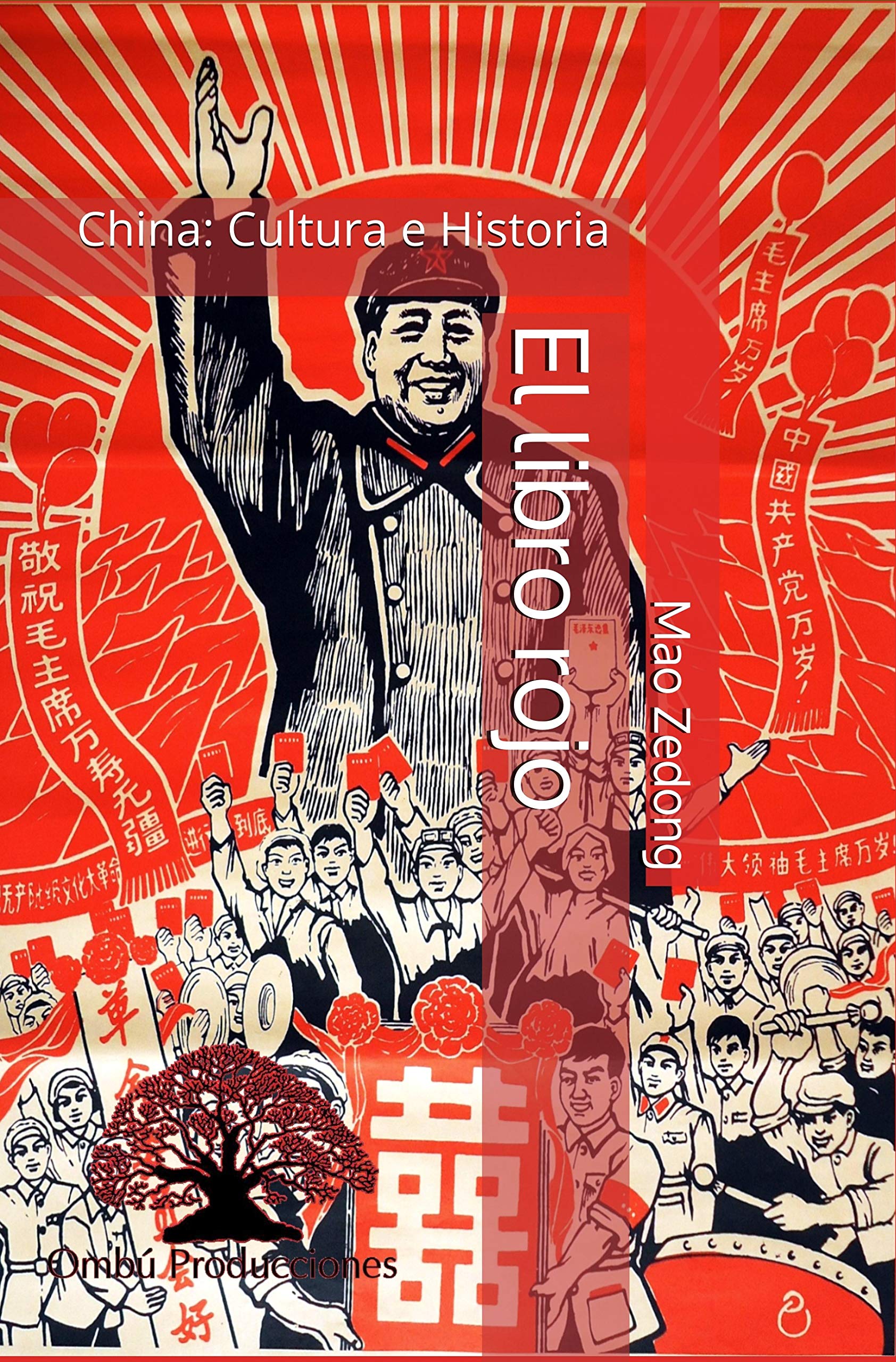 El libro rojo (China: Cultura e historia nº 7) by Mao Zedong | Goodreads
