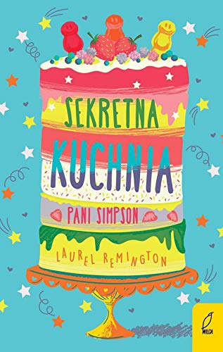 Sekretna kuchnia pani Simpson by Laurel Remington | Goodreads
