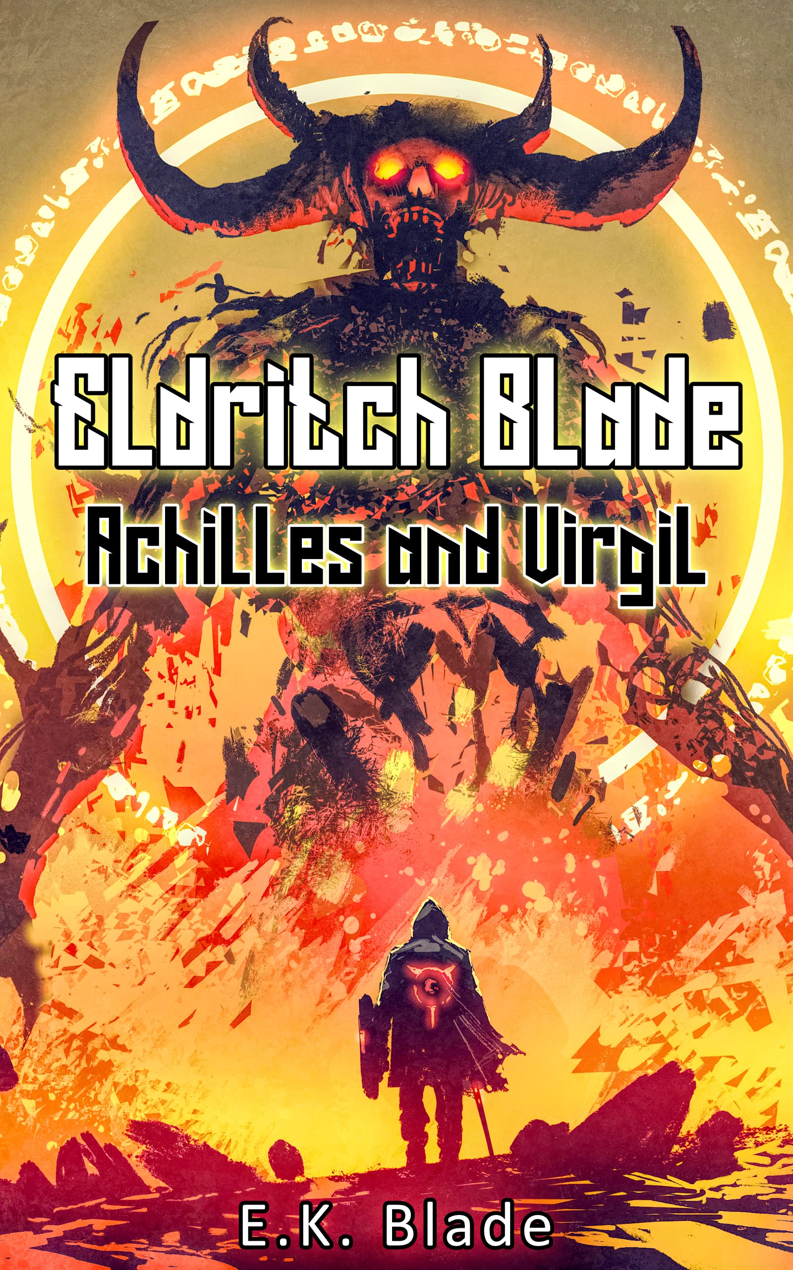 Achilles and Virgil by E.K. Blade | Goodreads