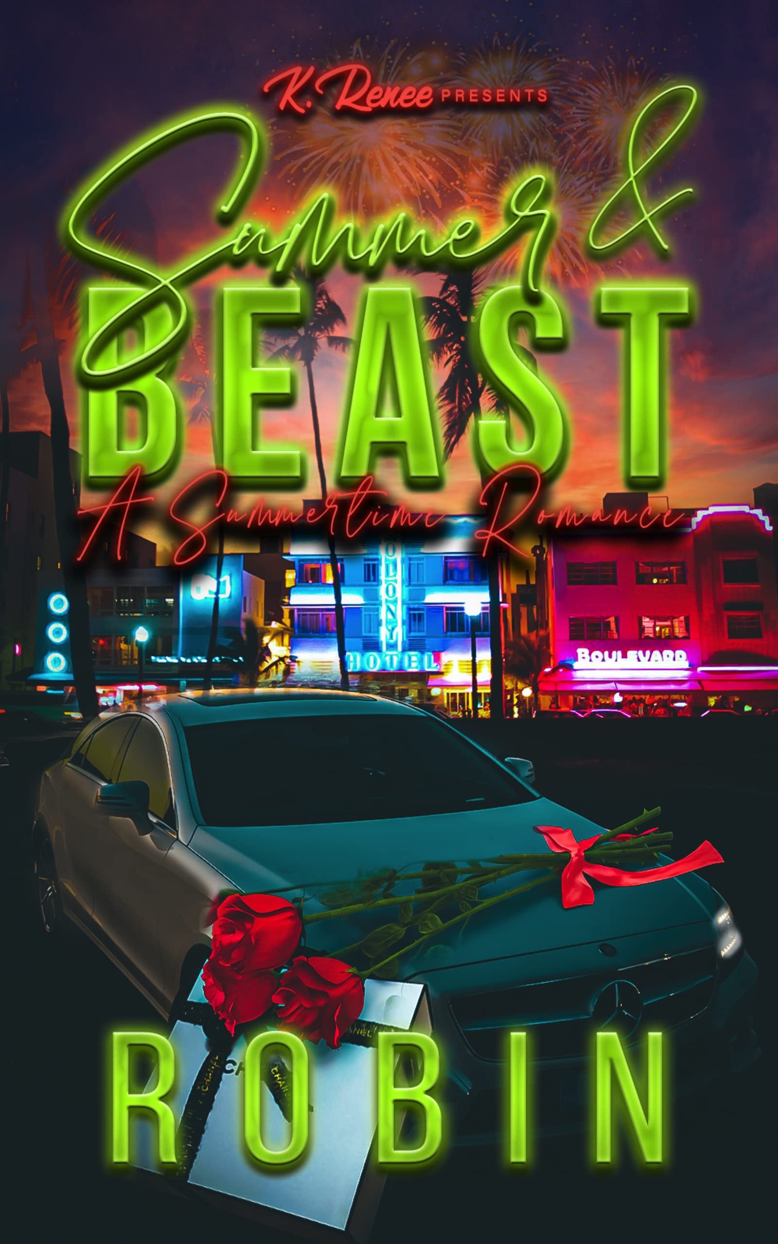 Summer & Beast: A Summertime Romance by Robin . | Goodreads