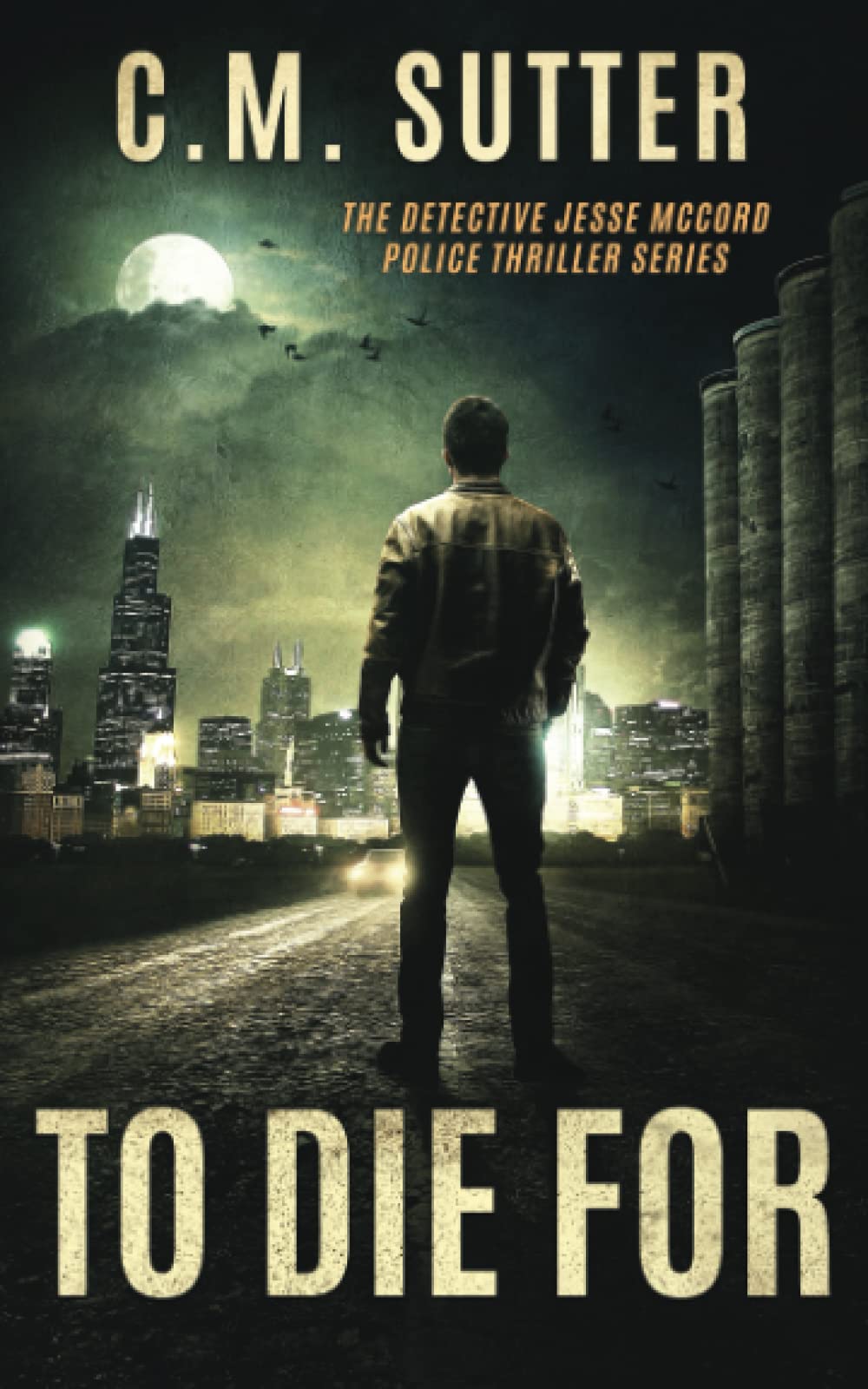 To Die For (Detective Jesse McCord) by C.M. Sutter | Goodreads
