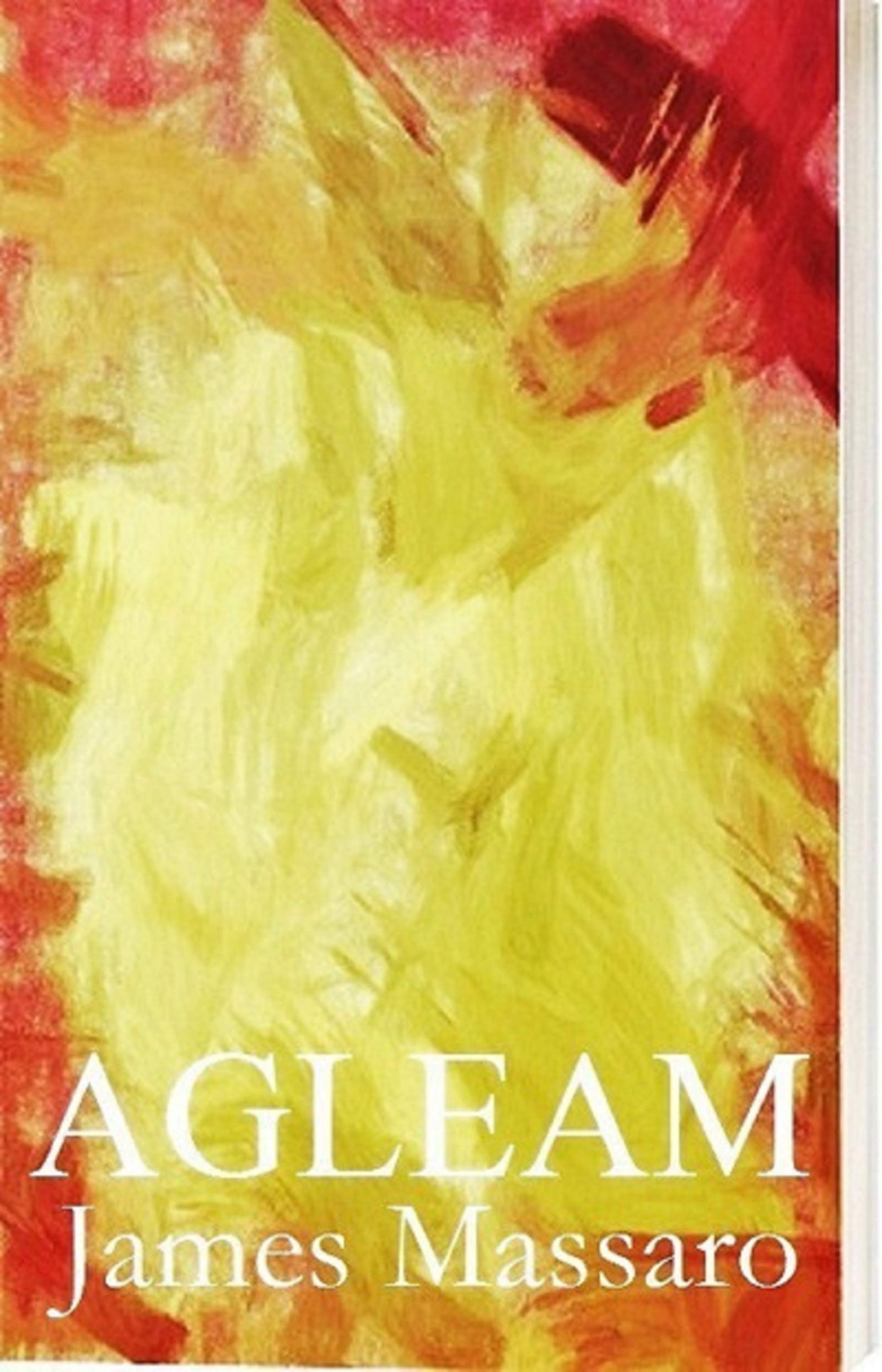 Agleam by James Massaro | Goodreads
