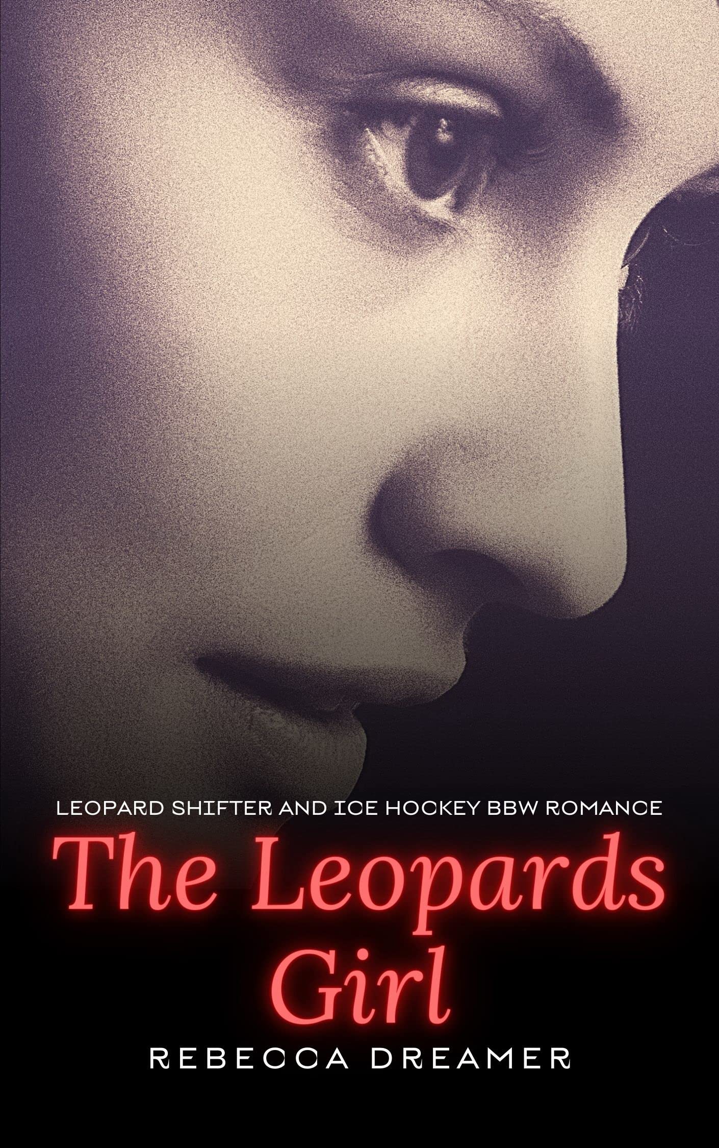 The Leopards Girl by Rebecca Dreamer | Goodreads