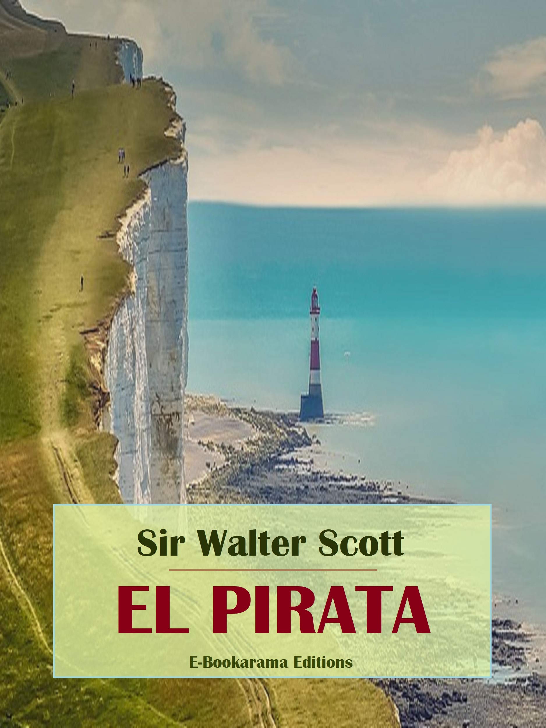 El pirata (Spanish Edition) by Walter Scott | Goodreads