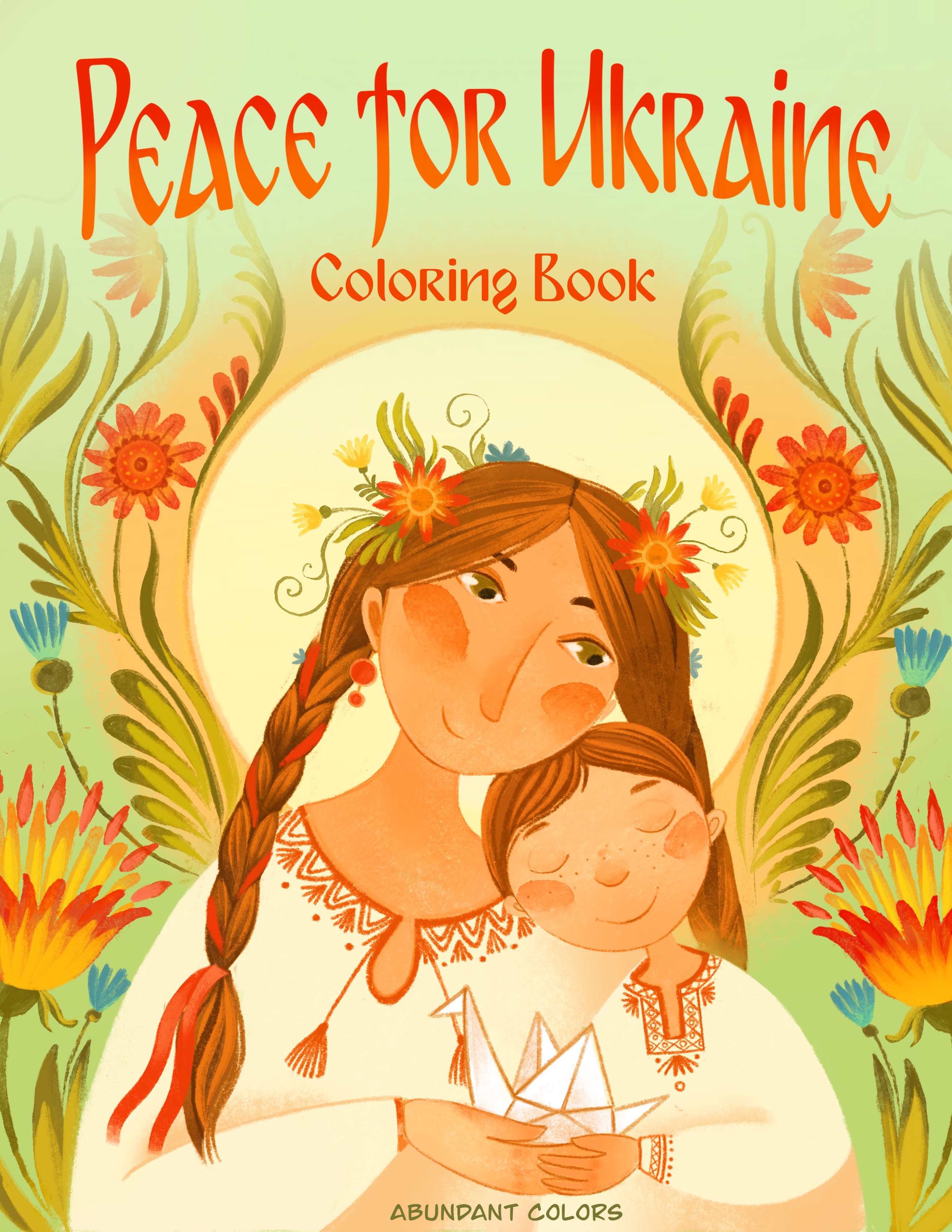 Peace for Ukraine Coloring Book: Help Refugees, Color Ukrainian Designs ...