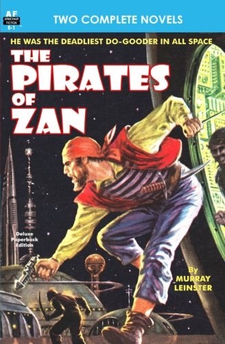 The Pirates of Zan & The Stars, My Brothers by Murray Leinster | Goodreads