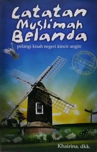Catatan Muslimah Belanda by Khairina | Goodreads