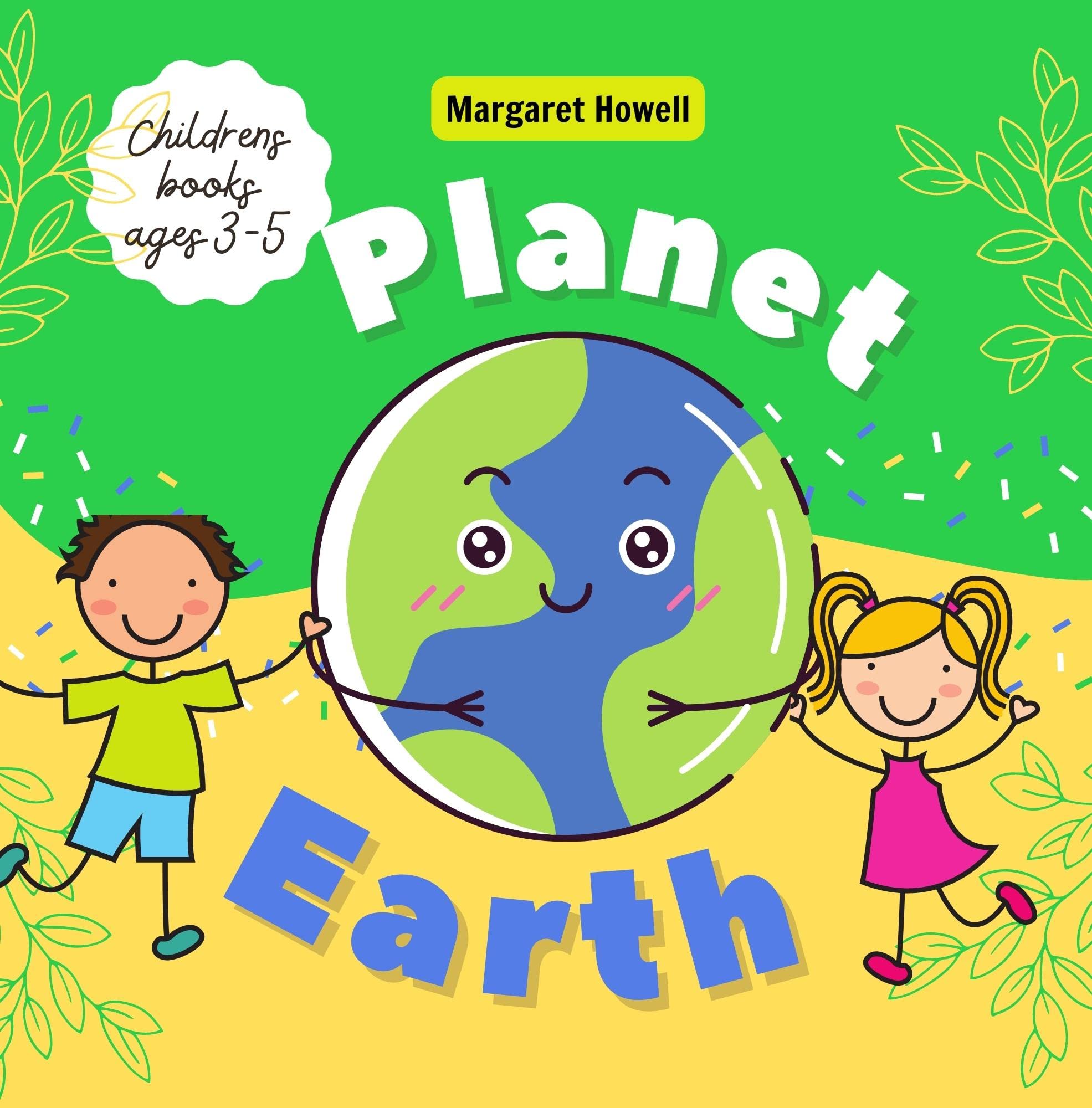 Planet Earth: An Interesting Book About Children's Visiting The Planet ...