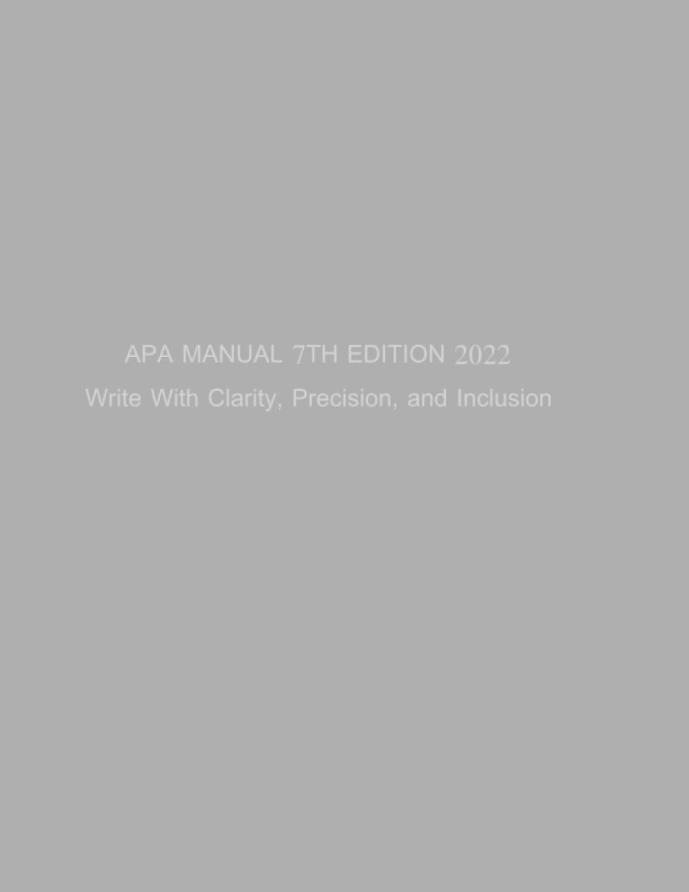 Apa manual 7th edition 2022: New Guide : Write With Clarity, Precision ...