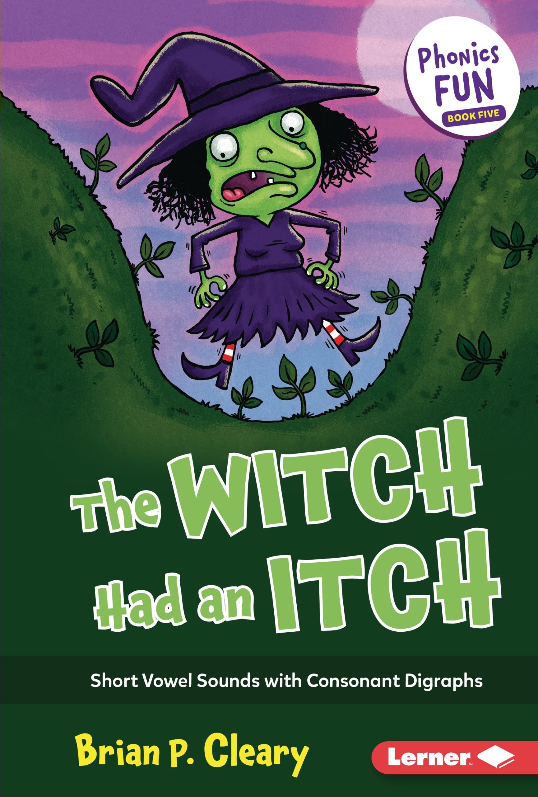 The Witch Had an Itch: Short Vowel Sounds with Consonant Digraphs by ...