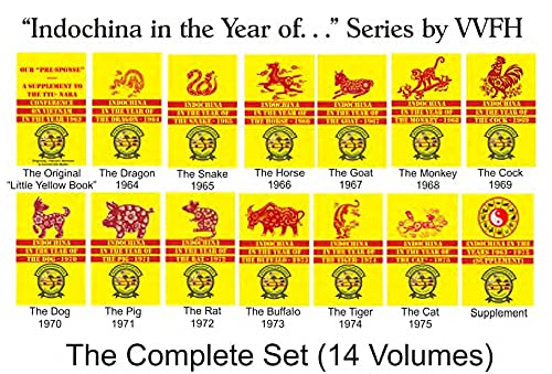 "Indochina in the Year of ..." Series by VVFH by Vietnam Veterans for ...