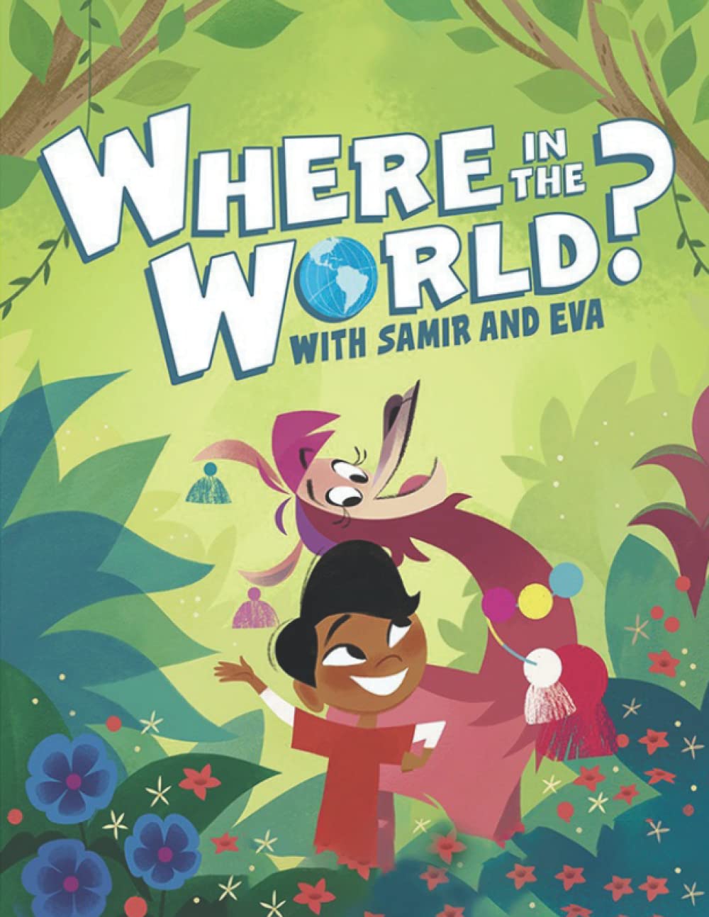 Where in the World? With Samir and Eva(Book 1): kids bedtime story ...