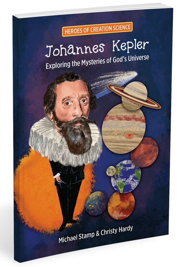 Johannes Kepler: Exploring the Mysteries of God's Universe by Michael ...