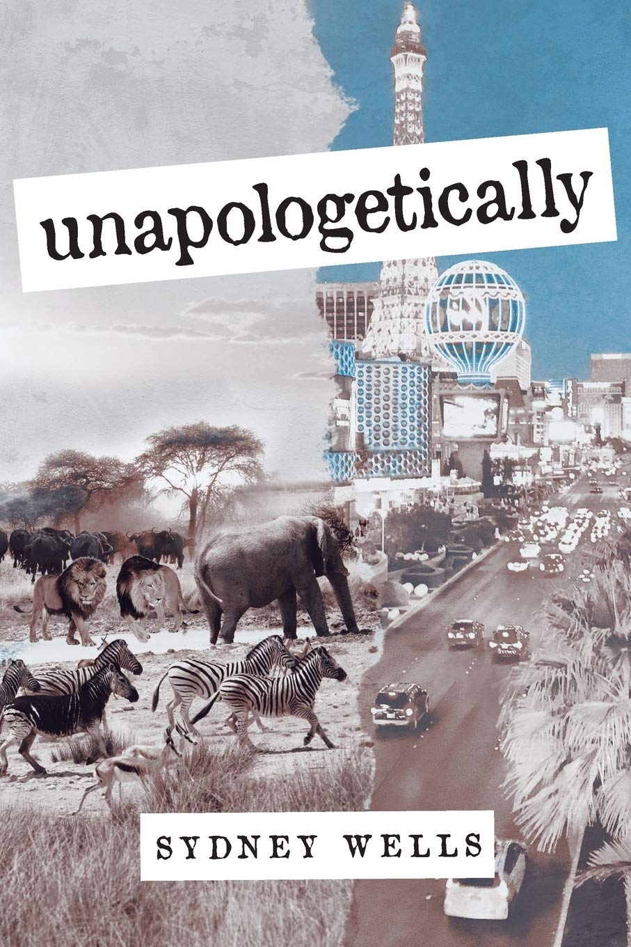 Unapologetically by Sydney Wells | Goodreads