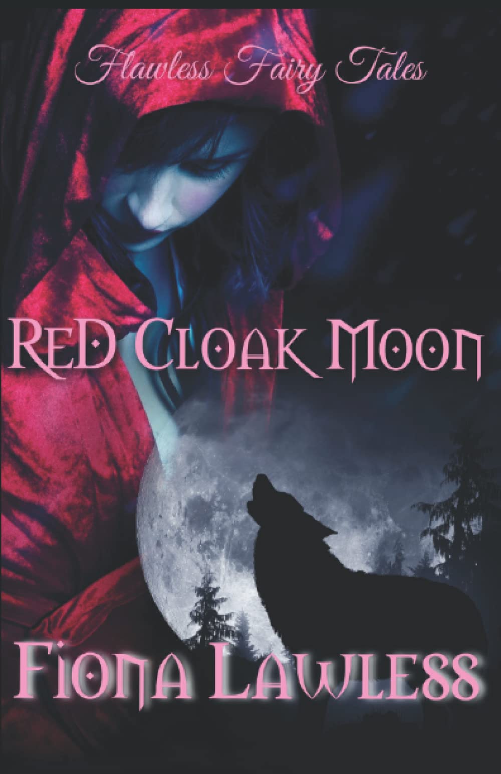 Red Cloak Moon: A fantasy mpreg shifter fairy tale. by Fiona Lawless ...