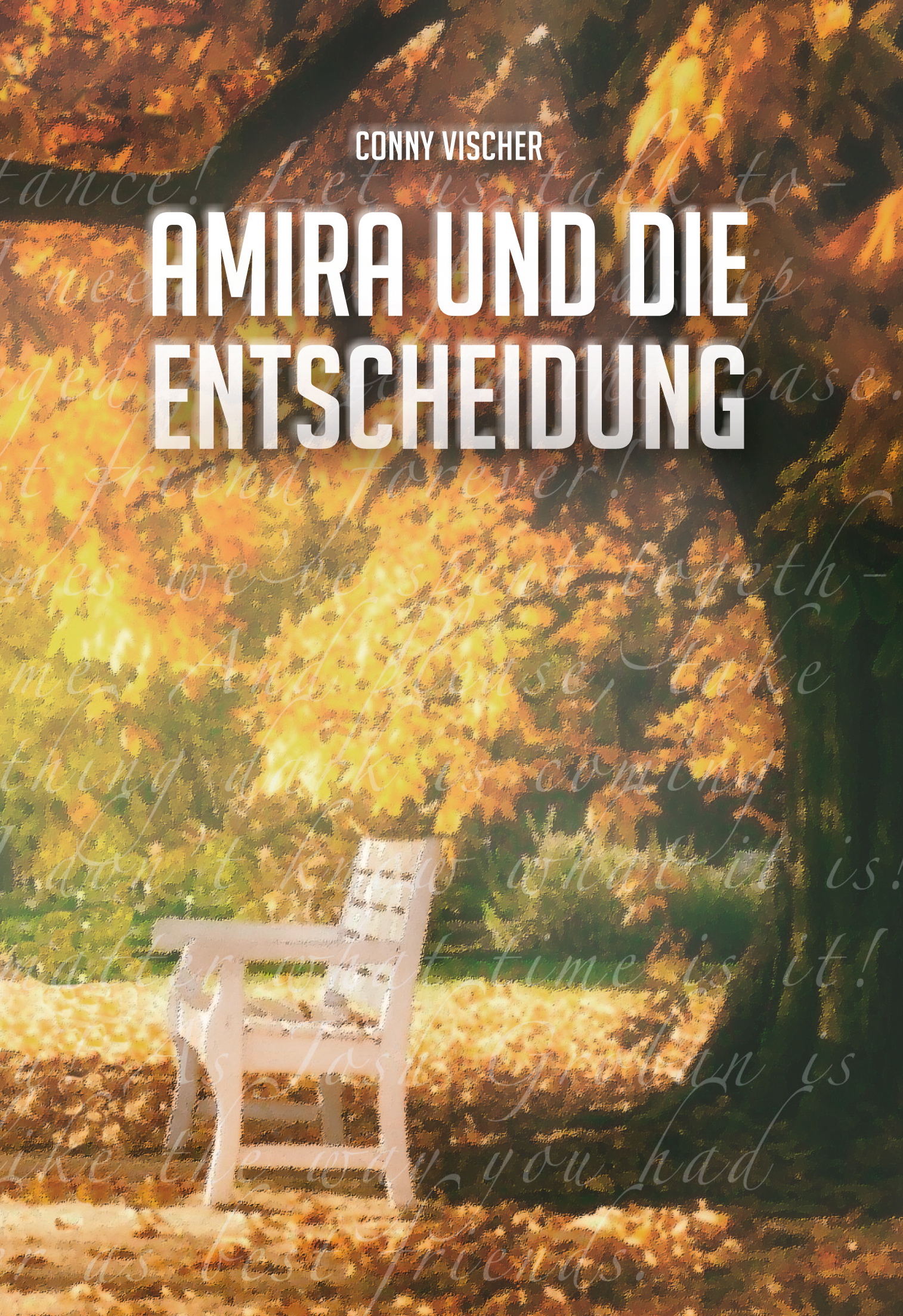 Amira und die Entscheidung by Conny Vischer | Goodreads