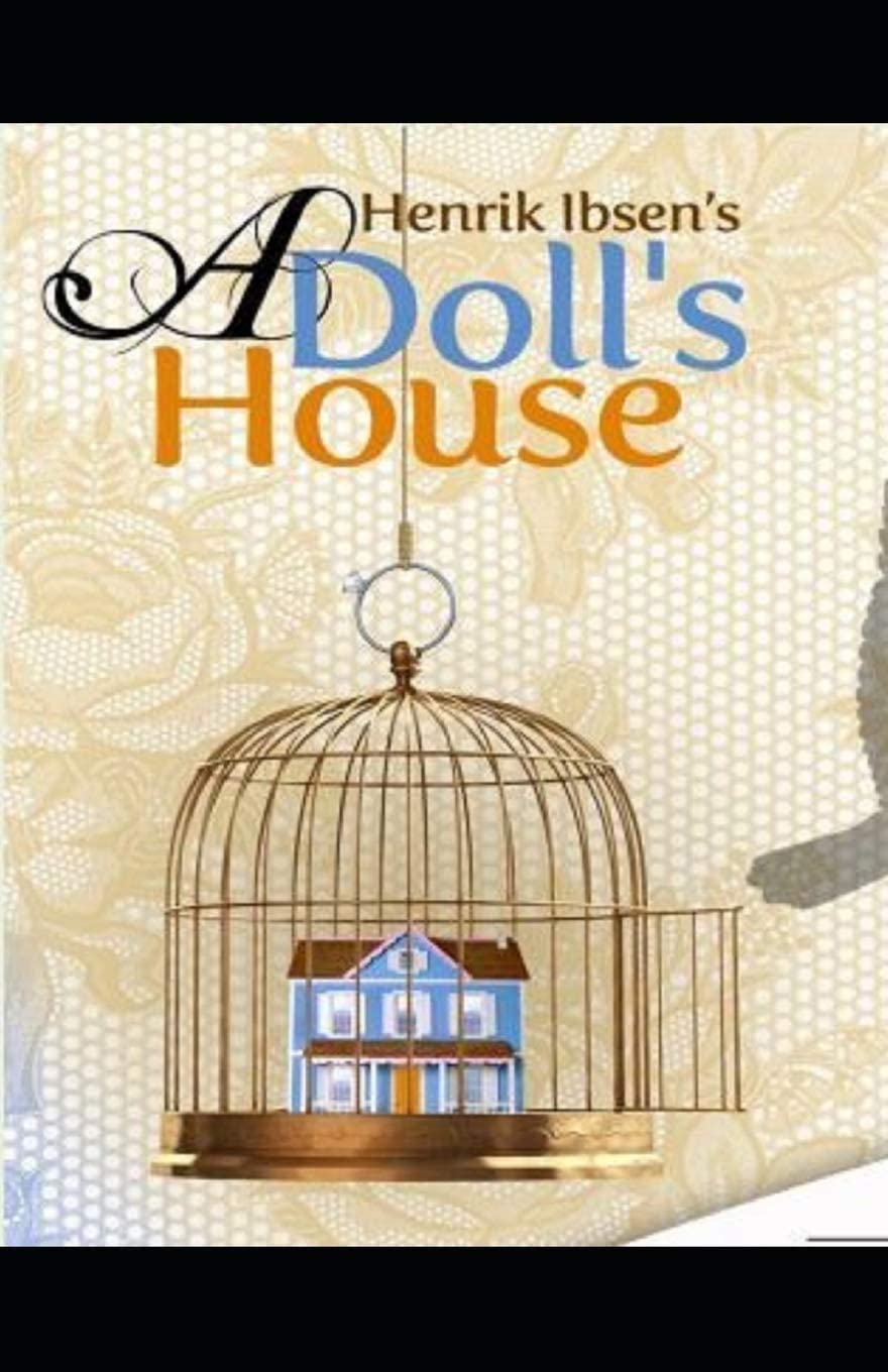 A DOLL'S HOUSE by Henrik Ibsen Annotated edition by Henrik Ibsen ...