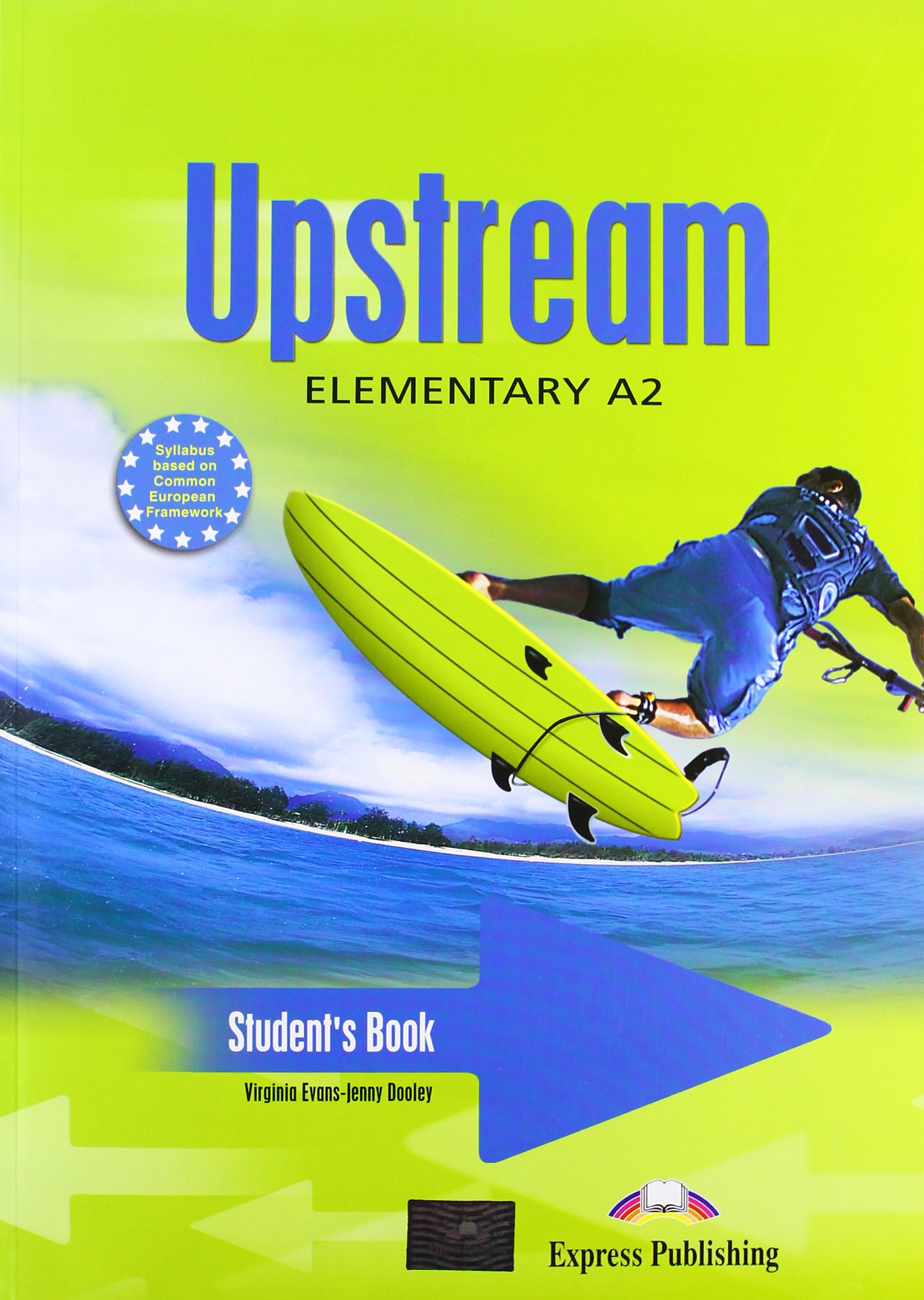 UPSTREAM ELEMENTARY STUDENT'S BOOK by Virginia Evans | Goodreads