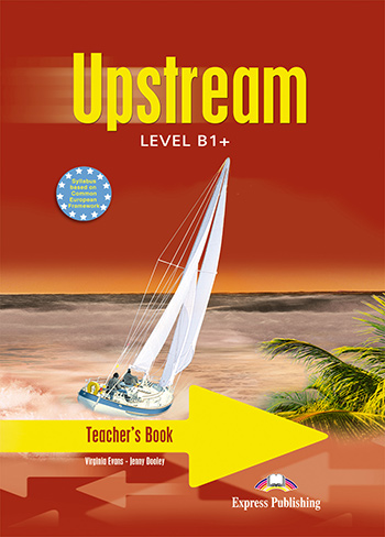 Upstream Intermediate B1+. Teacher's Book by Virginia Evans | Goodreads