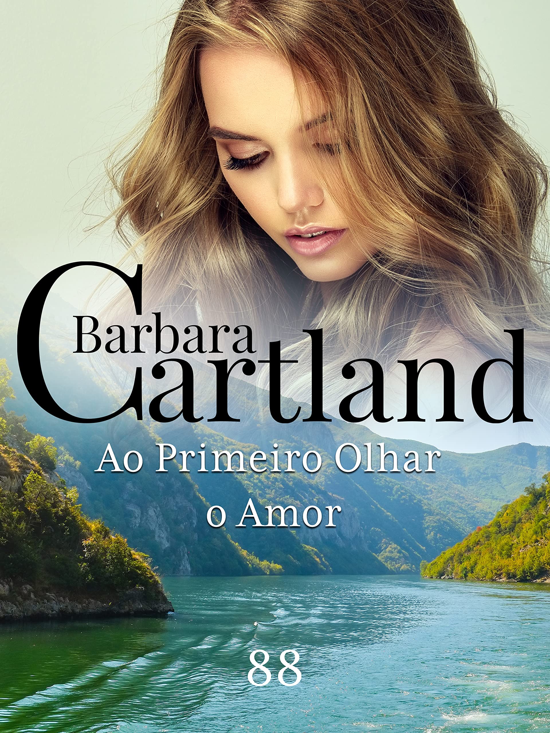 Ao Primeiro Olhar, o Amor by Barbara Cartland | Goodreads