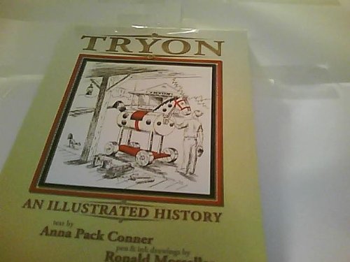 Tryon: An Illustrated History by Anna Pack Conner | Goodreads