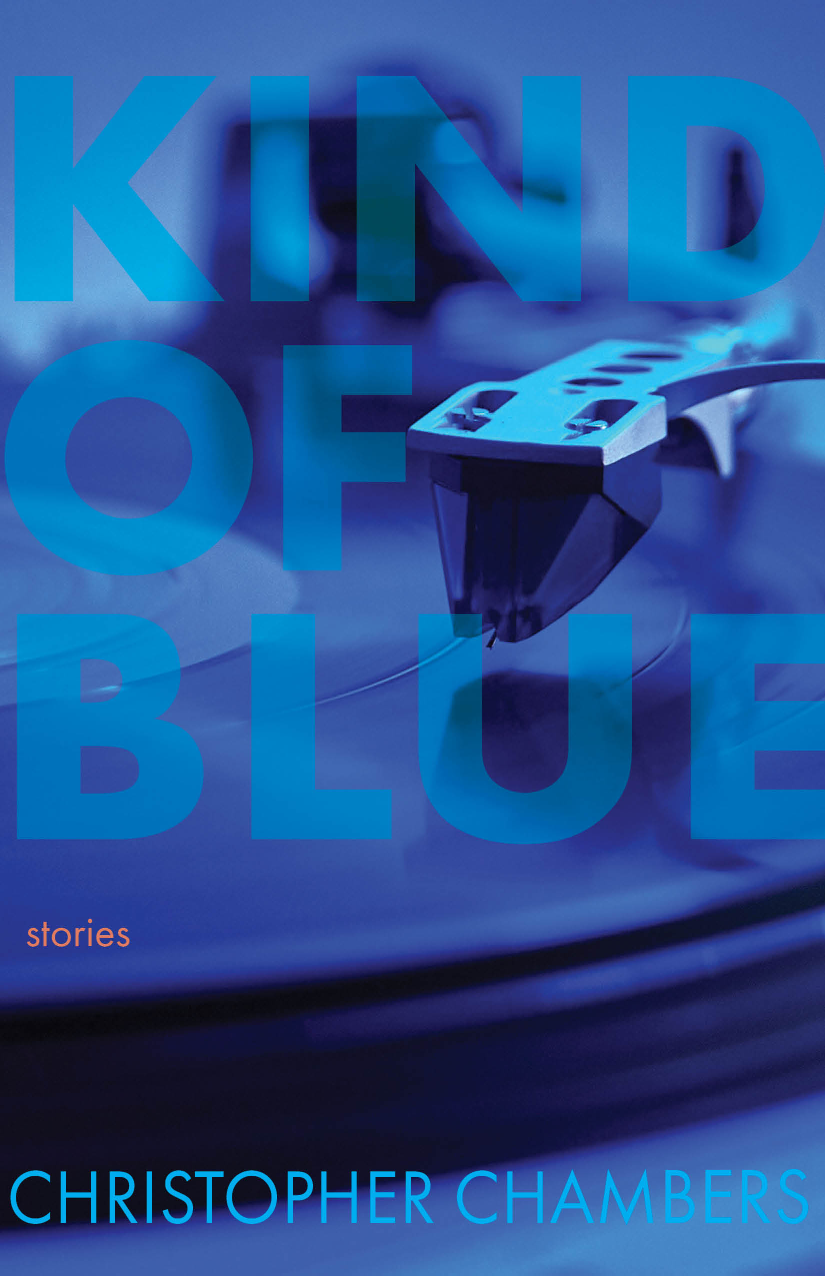 Kind of Blue by Christopher Chambers | Goodreads