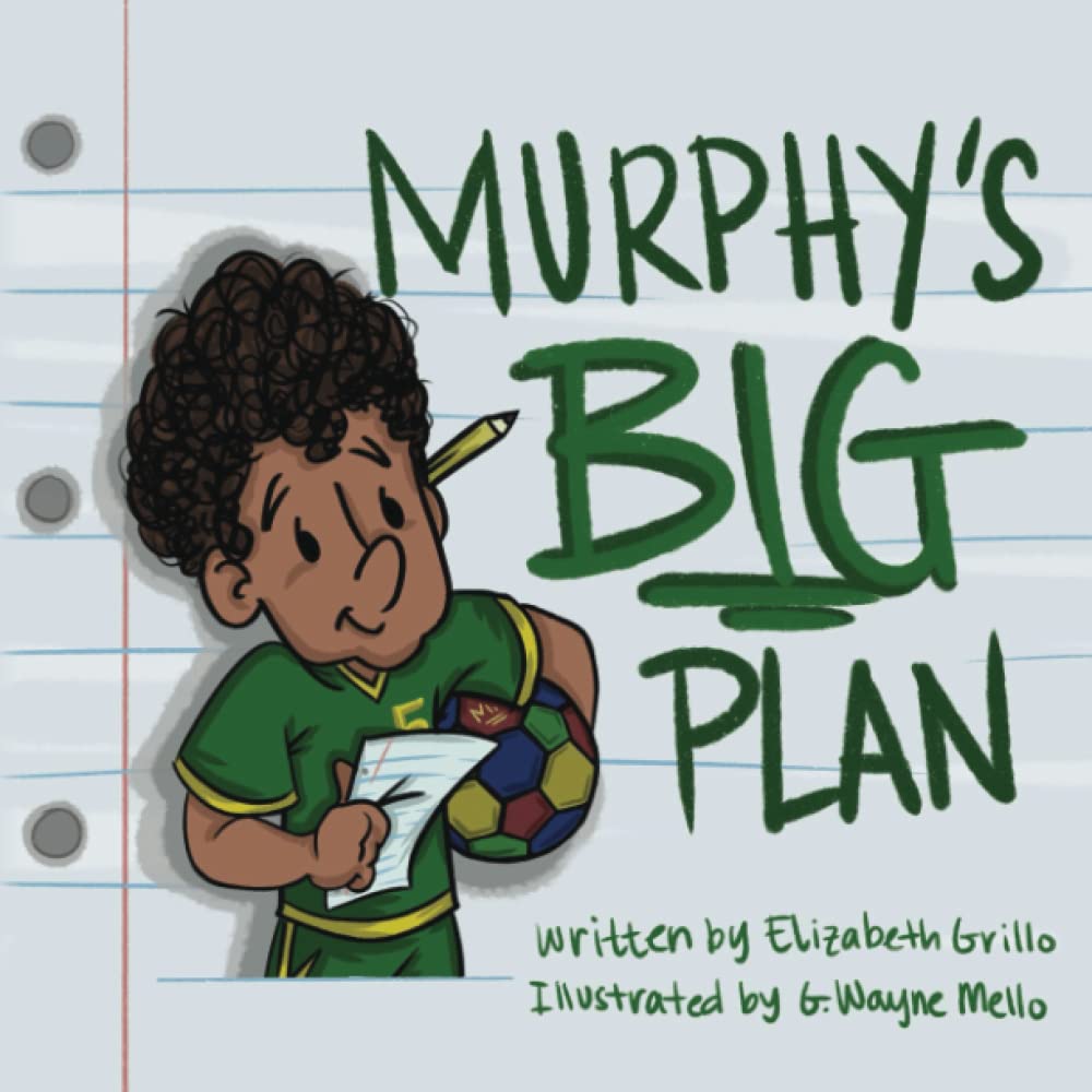 Murphy's Big Plan by Elizabeth L Grillo | Goodreads
