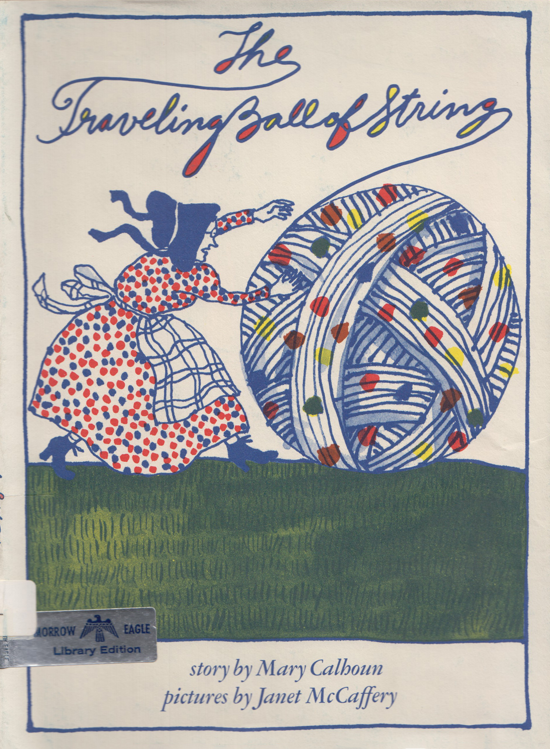Traveling Ball of String by Mary Calhoun | Goodreads