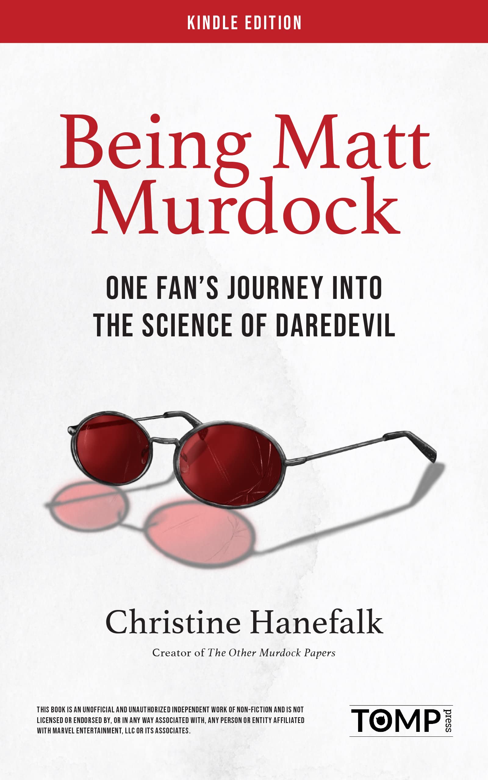 Being Matt Murdock: One Fan’s Journey Into the Science of Daredevil by Christine Hanefalk ...